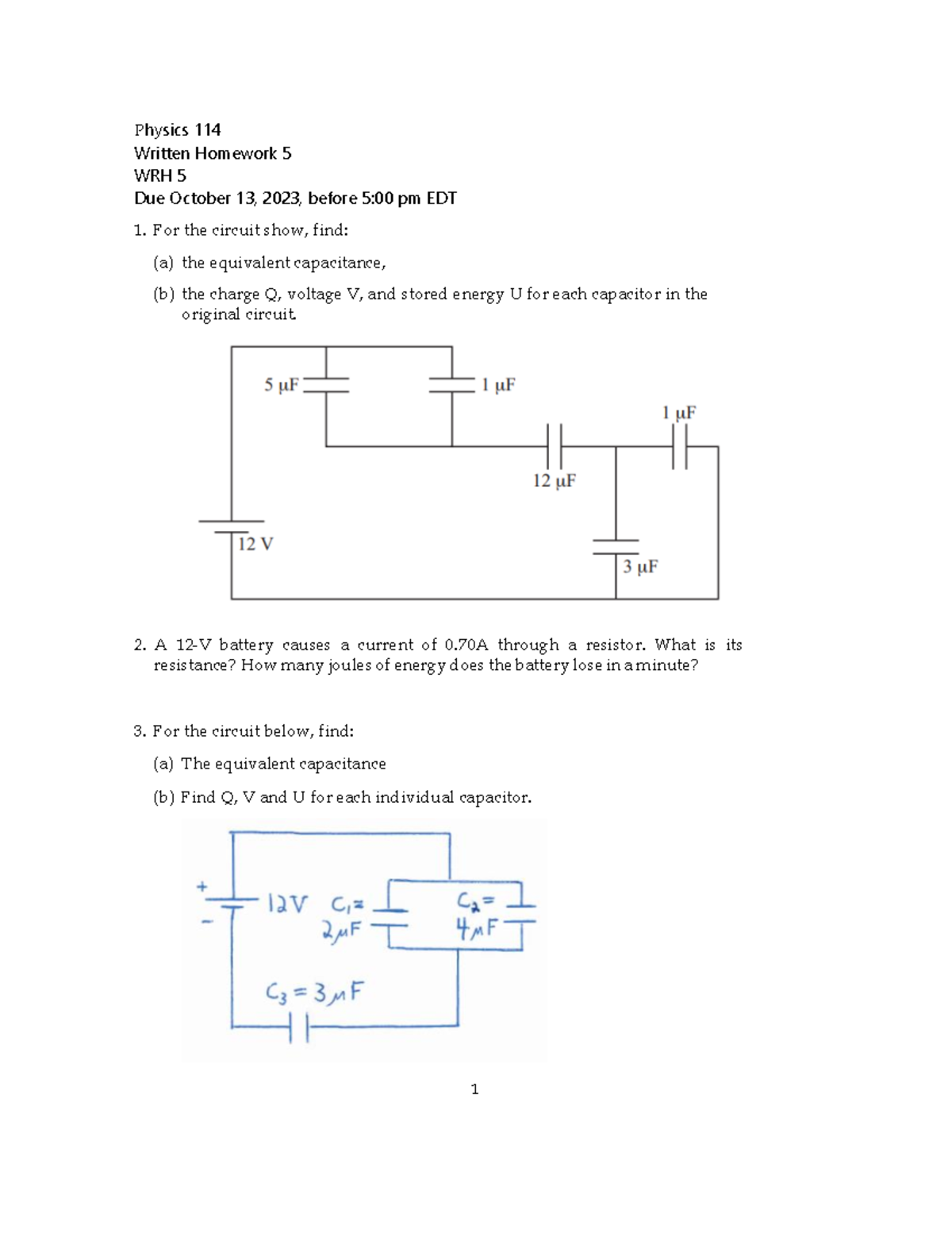14894210 - HW 5 - 1 Physics 114 Written Homework 5 WRH 5 Due October 13 ...