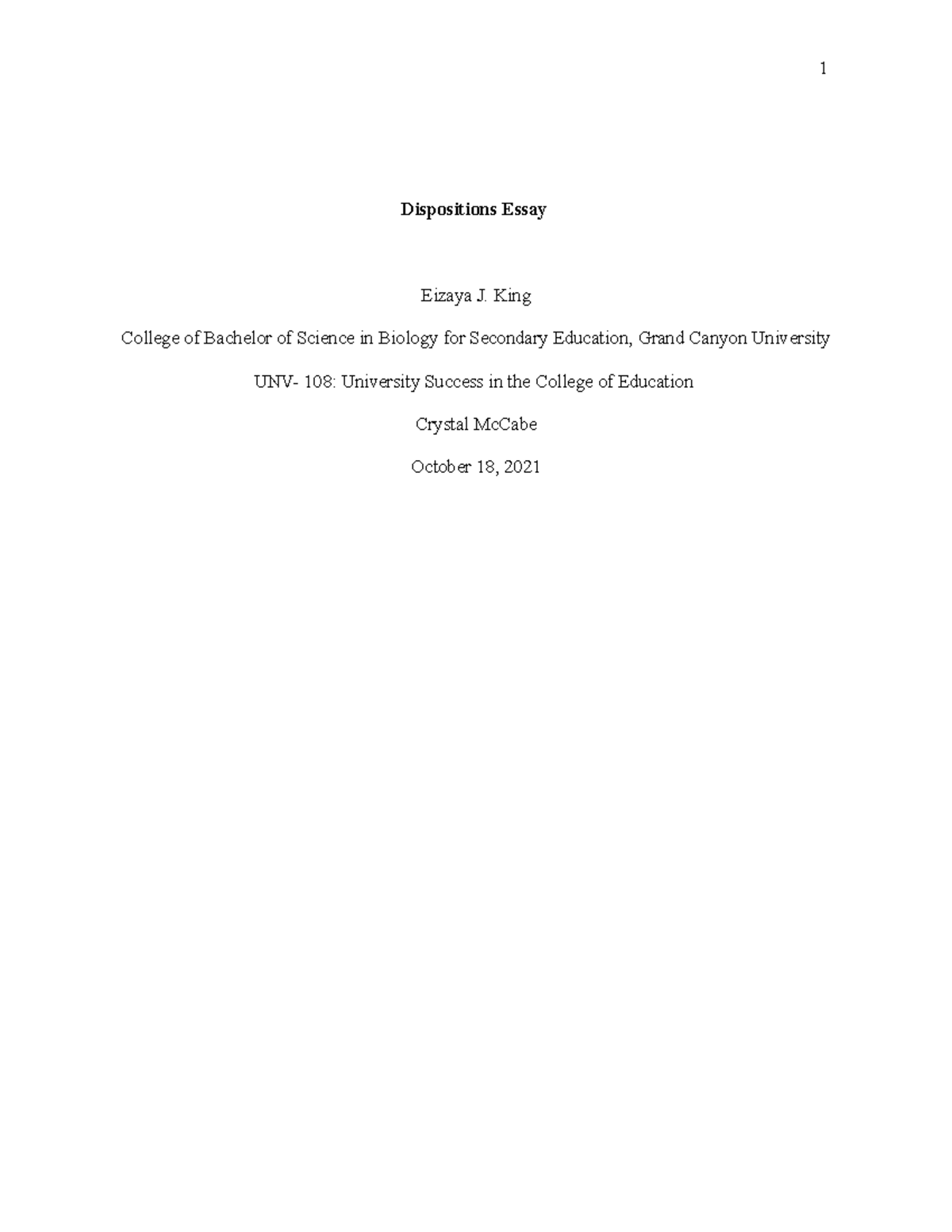 Dispositions Essay In UNV-108 - Dispositions Essay Eizaya J. King ...