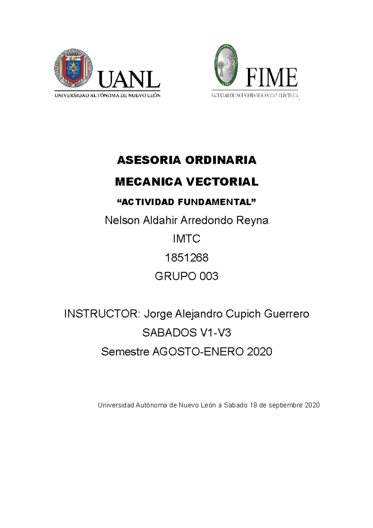 Actividad Fundamental MEC.VECT, Sabatinos - ASESORIA ORDINARIA MECANICA VECTORIAL “ACTIVIDAD ...