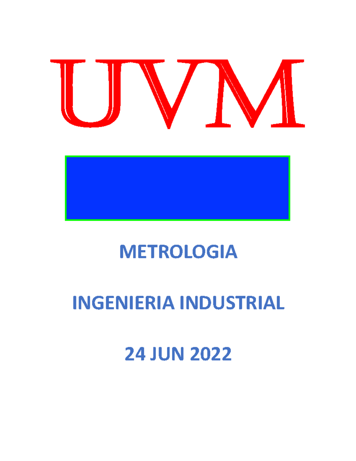 A17 EYFV - proyecto integrador metrologia 2022 - UVM EDWIN YAHIR ...