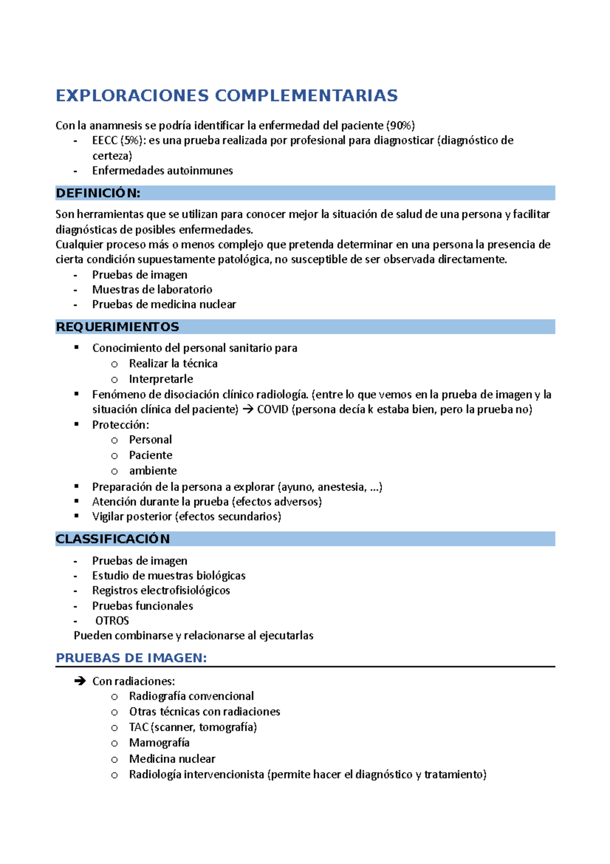 Exploraciones Complementarias - EXPLORACIONES COMPLEMENTARIAS Con la anamnesis se podría ...