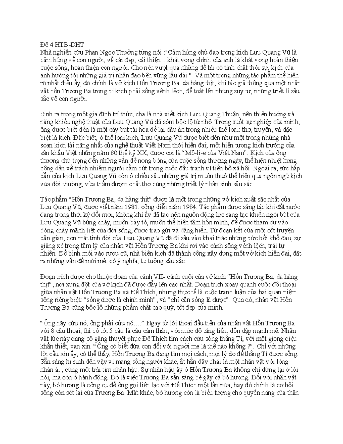 Đề 4 HTB - asdadasds - Đề 4 HTB-DHT: Nhà nghiên cứu Phan Ngọc Thưởng từng nói :"Cảm hứng chủ ...