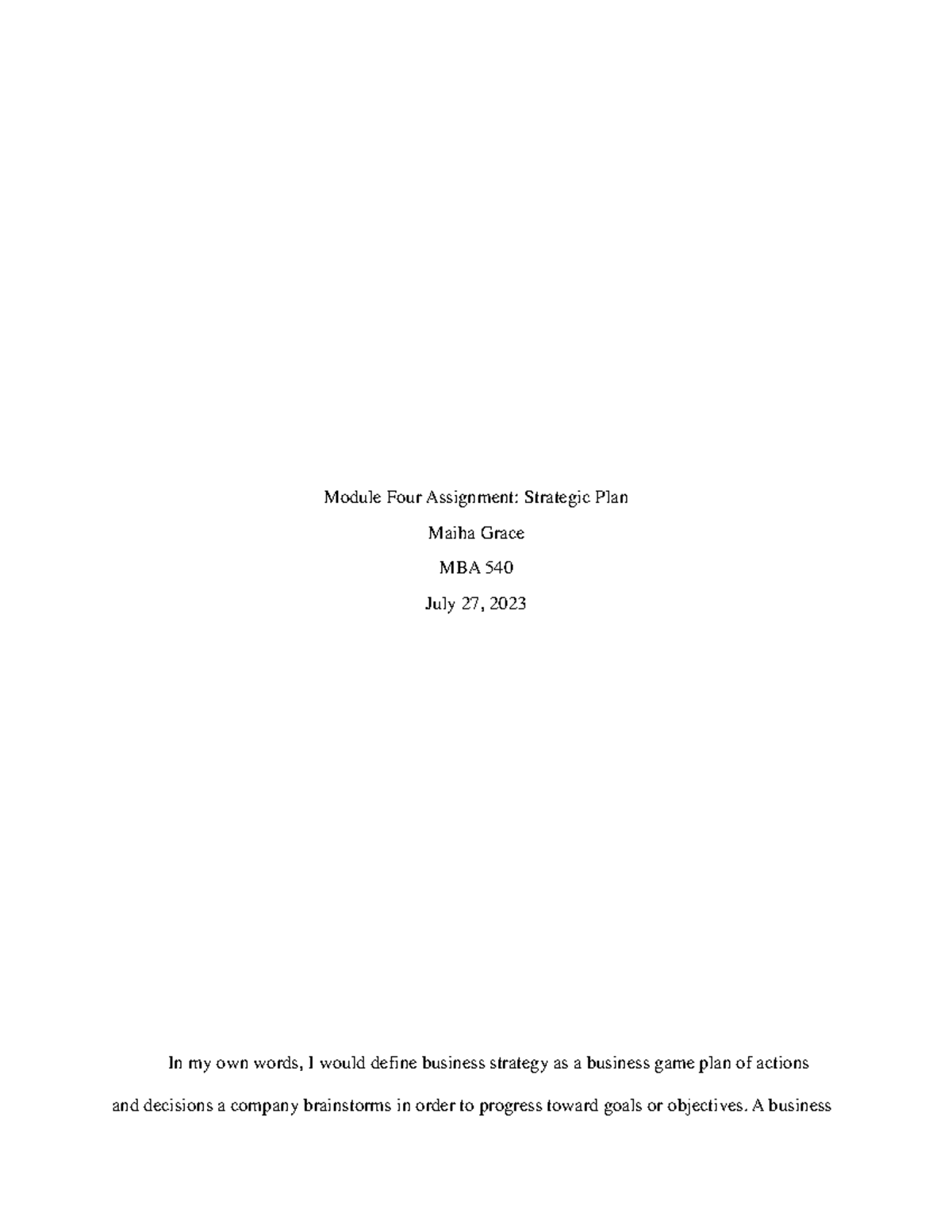 Module Four Assignment - A business strategy outlines where an ...