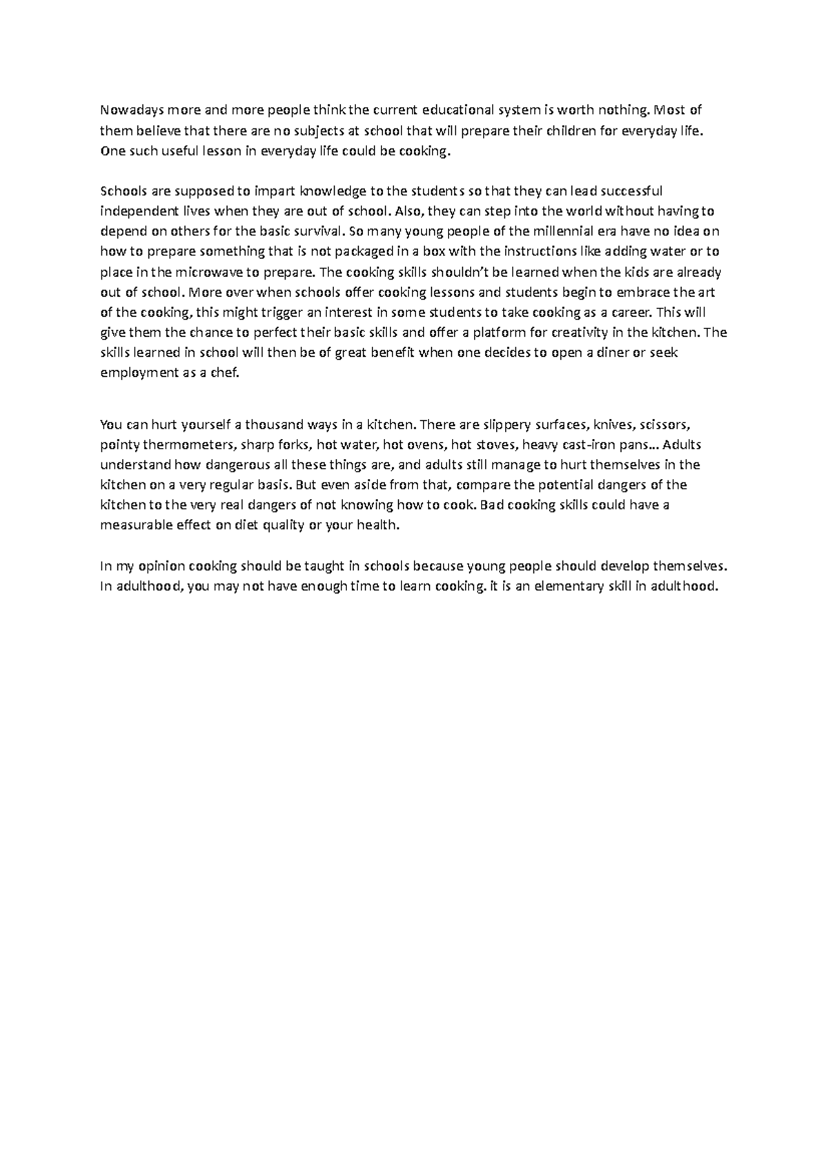 Cooking in school opinion essay - Nowadays more and more people think ...