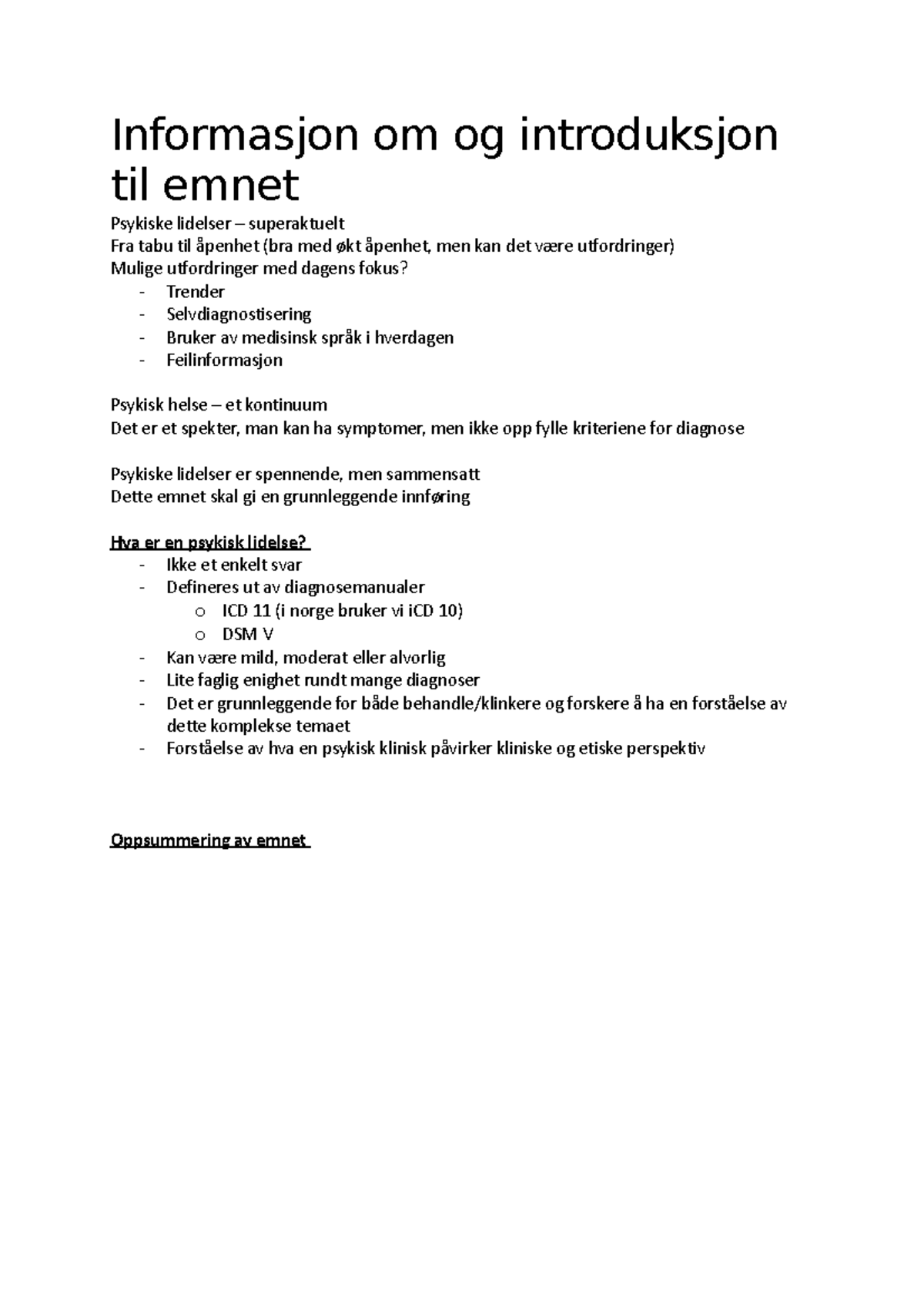 Informasjon om og introduksjon til emnet - Informasjon om og introduksjon til emnet Psykiske ...