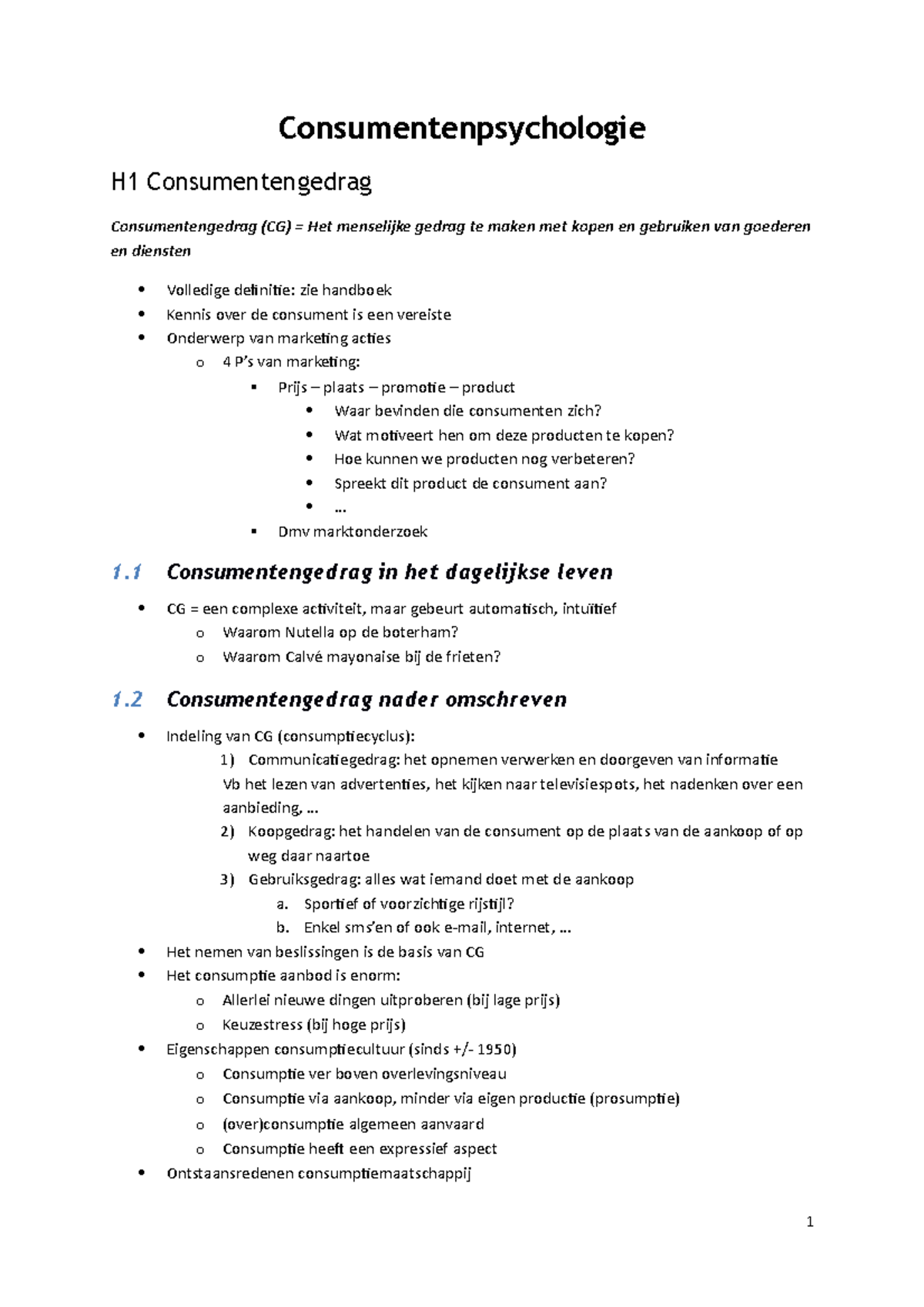 Samenvatting Consumentenpsychologie college 1-11 - Consumentenpsychologie H1 Consumentengedrag ...