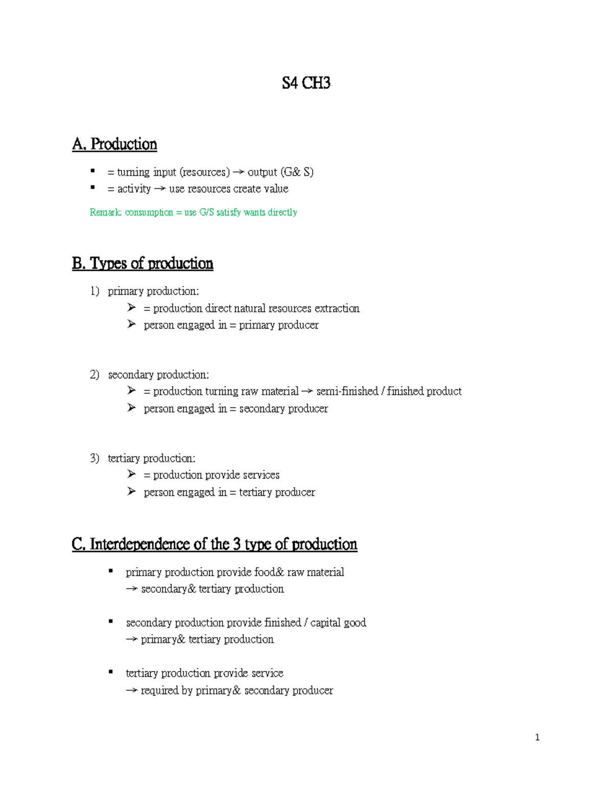 S4 CH3 - IB notes - S4 CH 3 A. Production = turning input (resources) → ...
