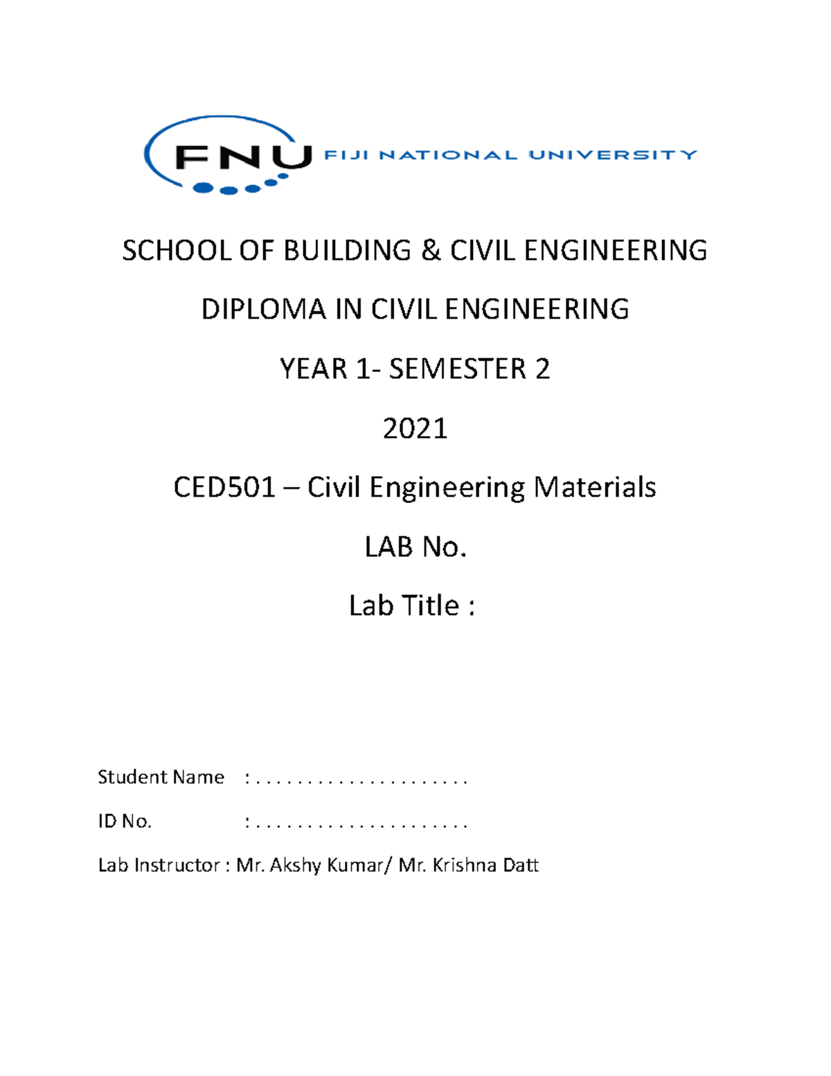 CED501 Lab Report Format Cover Page - SCHOOL OF BUILDING & CIVIL ...