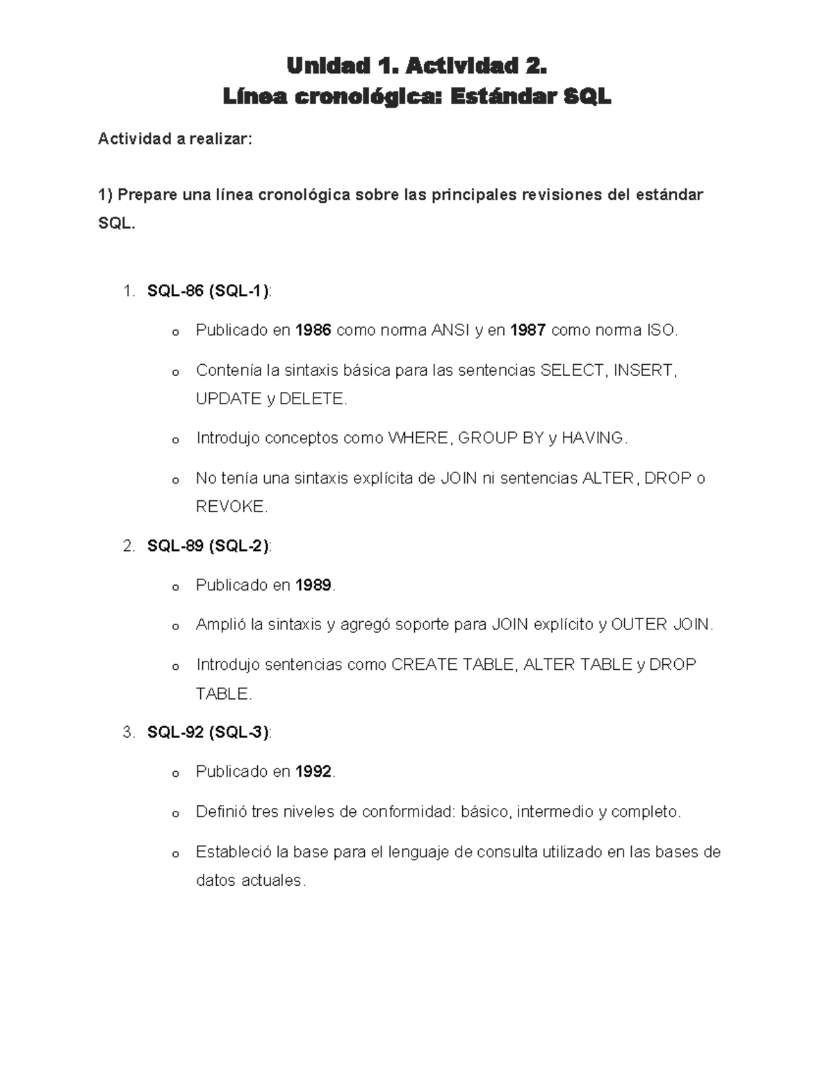 SQL server - Base de datos - Unidad 1. Actividad 2. Línea cronológica: Estándar SQL Actividad a ...