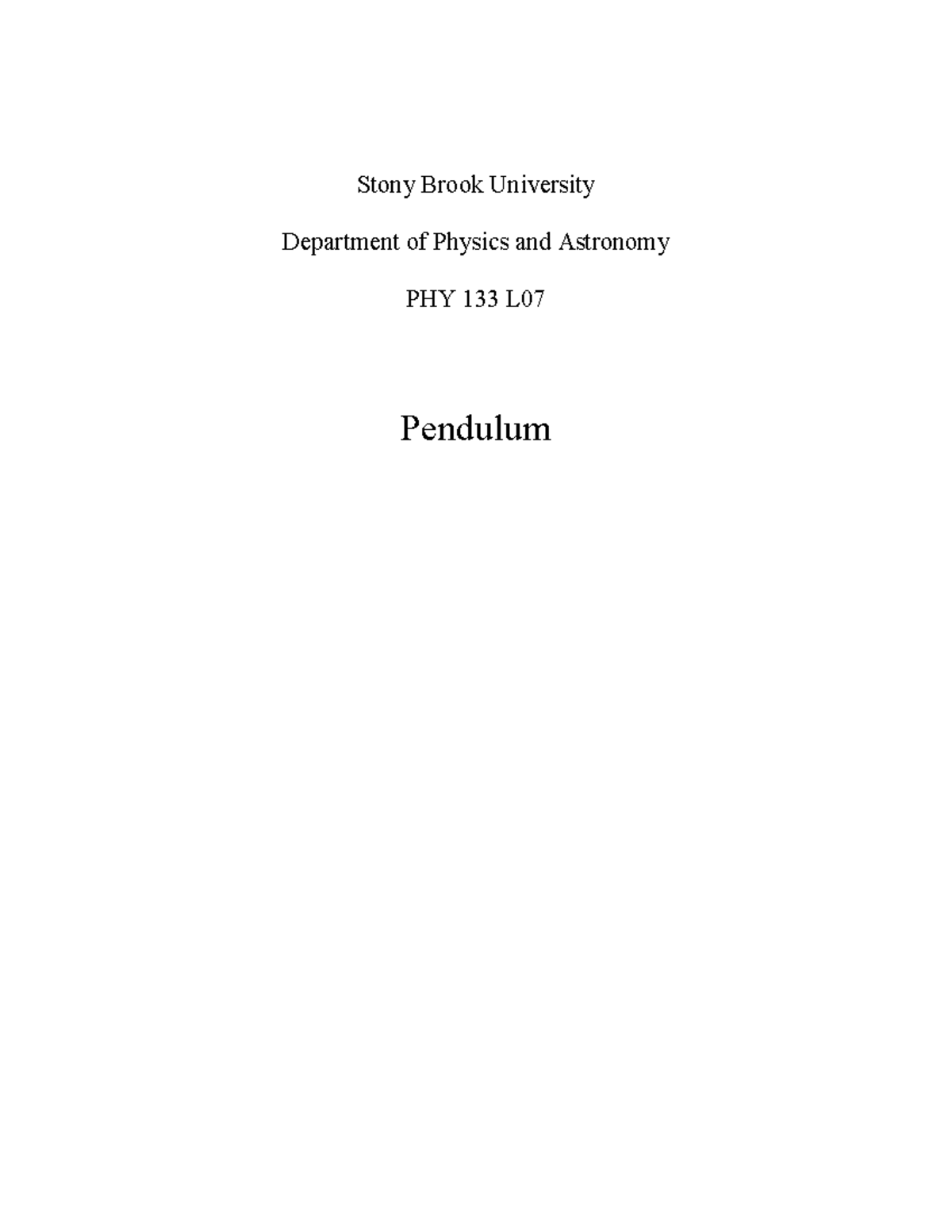 Pendulum Lab Report - Stony Brook University Department of Physics and ...