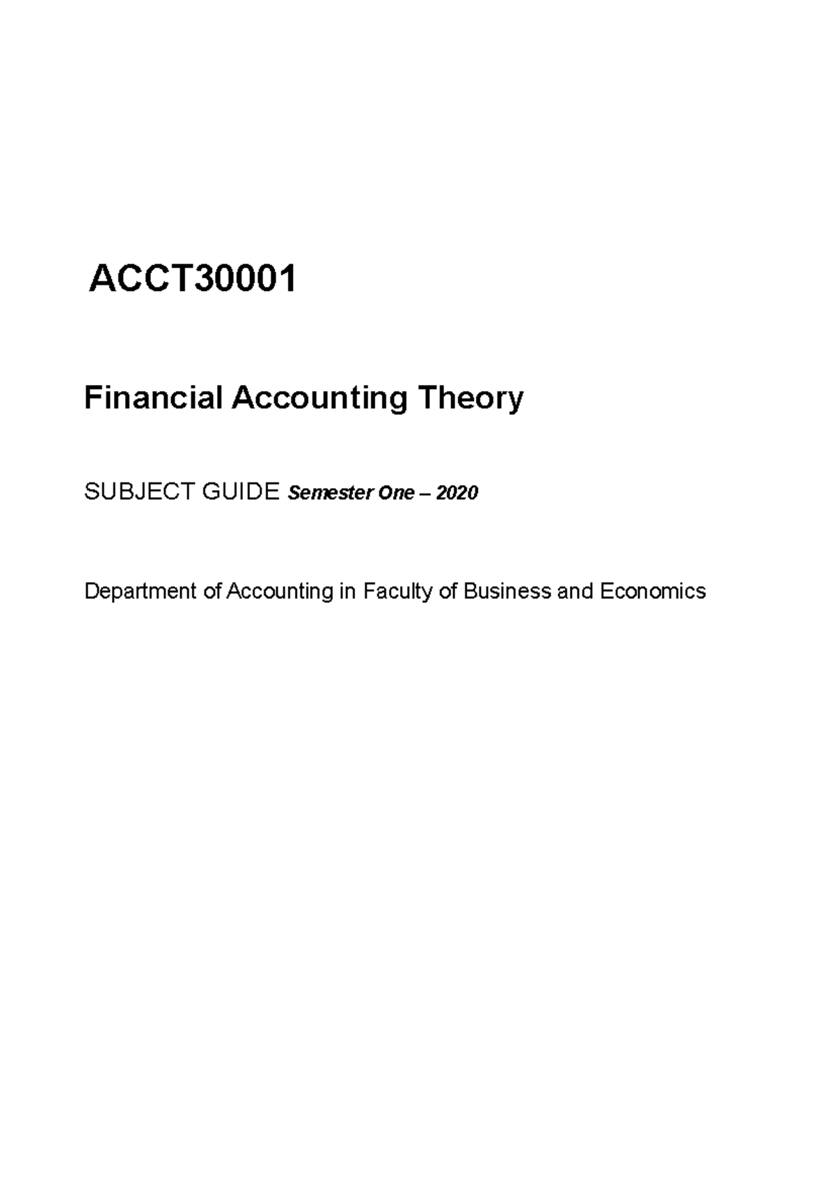 Subject Guide ACCT30001 SM1 2020-2 - ACCT Financial Accounting Theory ...