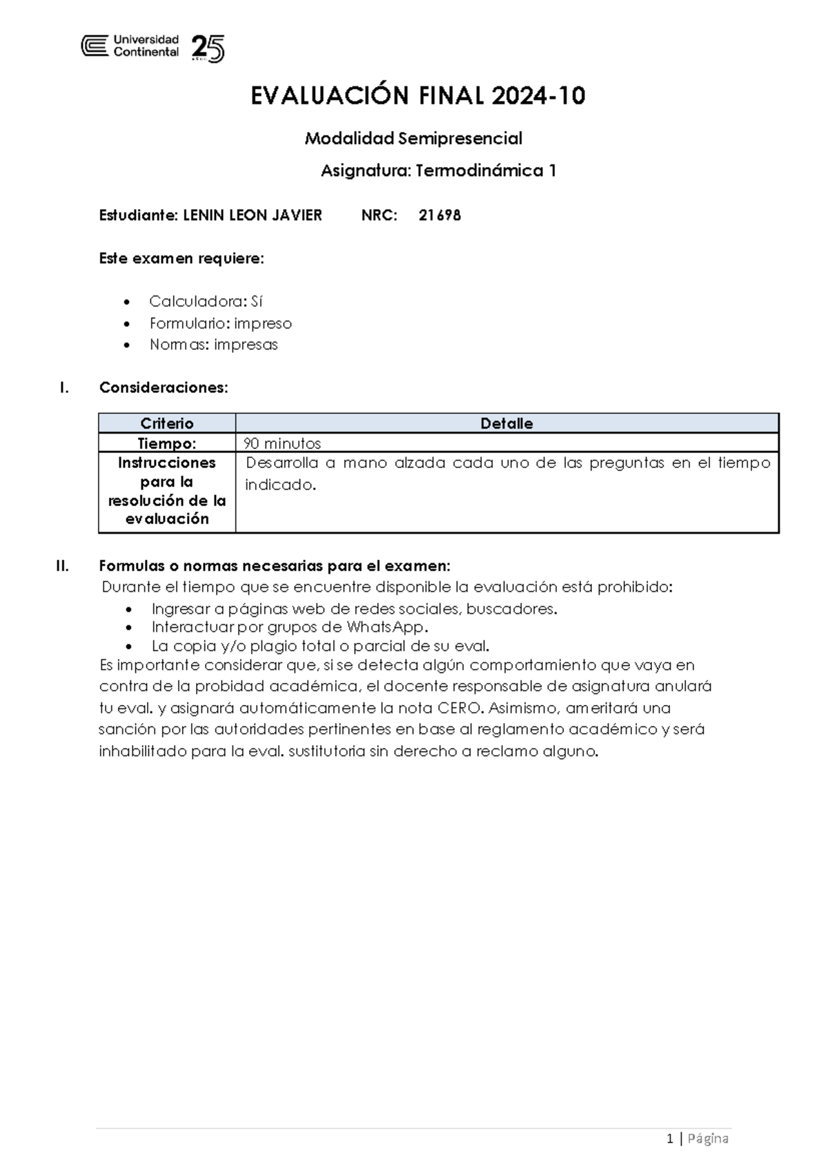 Prueba final - EVALUACIÓN FINAL 2024 - 10 Modalidad Semipresencial Asignatura: Termodinámica 1 ...
