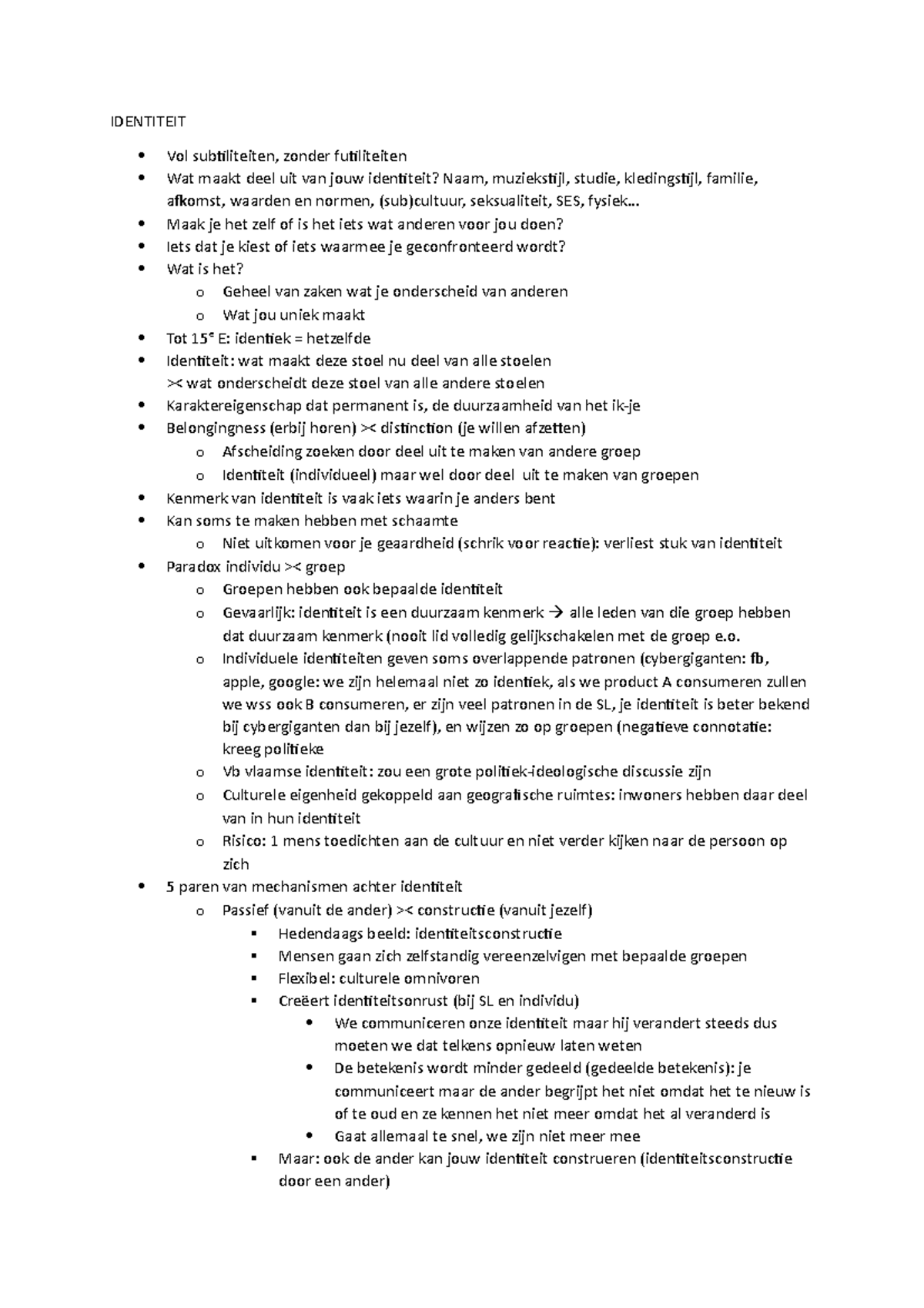Identiteit samenvatting hoorcollege - IDENTITEIT Vol subtiliteiten, zonder futiliteiten Wat ...