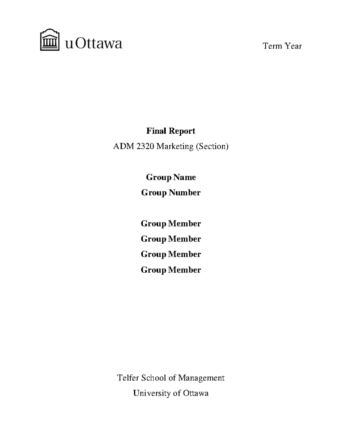 ADM2320 Example Final Report - Term Year Final Report ADM 2320 ...