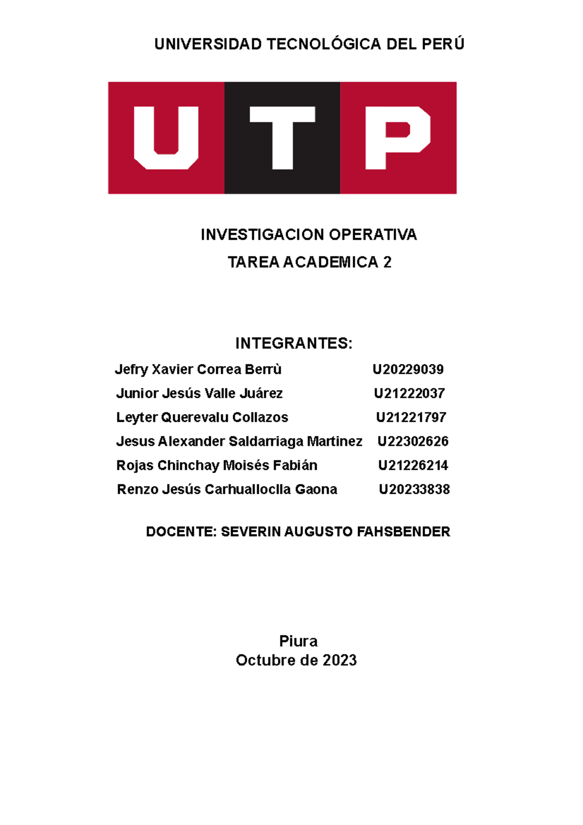 TA2 - Ejercicio Investigacion Operativa Grupo 2 - UNIVERSIDAD TECNOLÓGICA DEL PERÚ INVESTIGACION ...