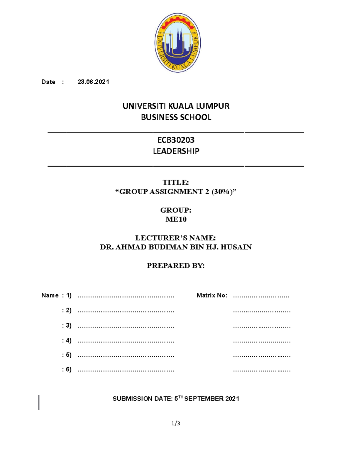 Assignment 2 Unikl Leadership JULY 2021 - Business Management - UniKL ...