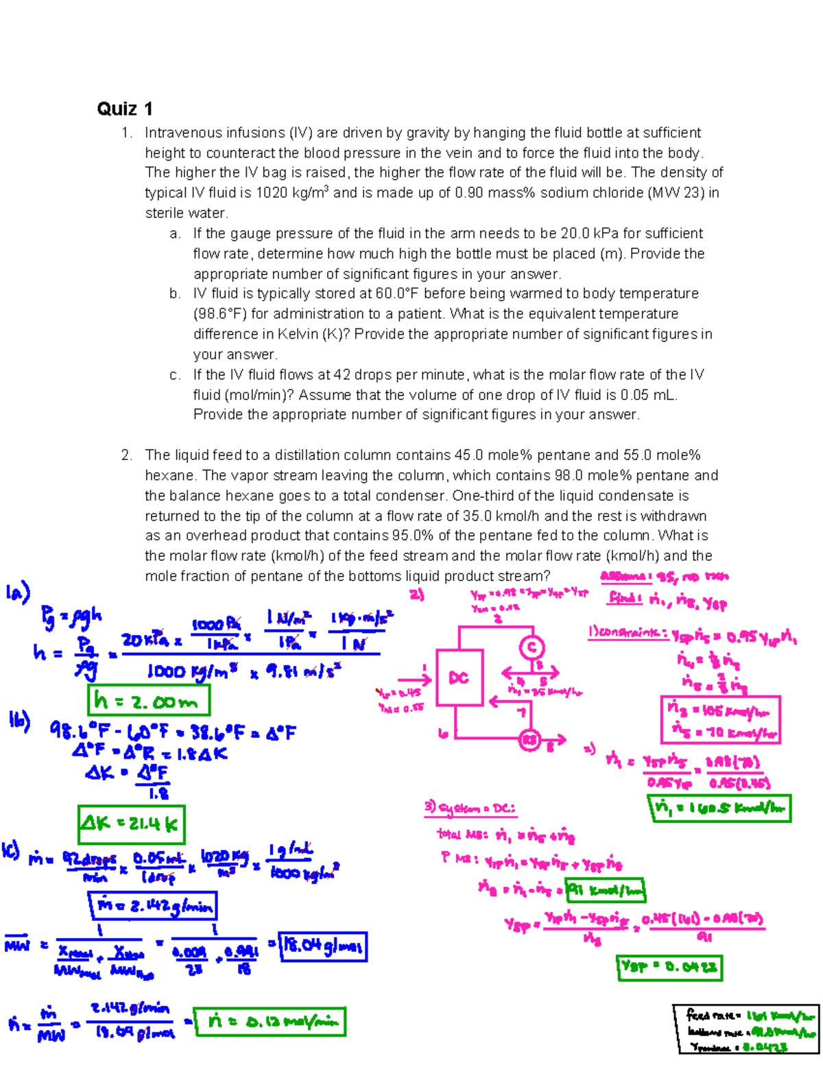 MEB Sum. 19 Quizzes Key - Intravenous infusions (IV) are driven by ...