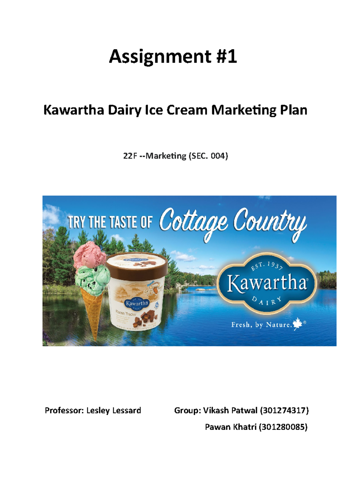 Assignment #1 Marketing Plan - Assignment Kawartha Dairy Ice Cream ...