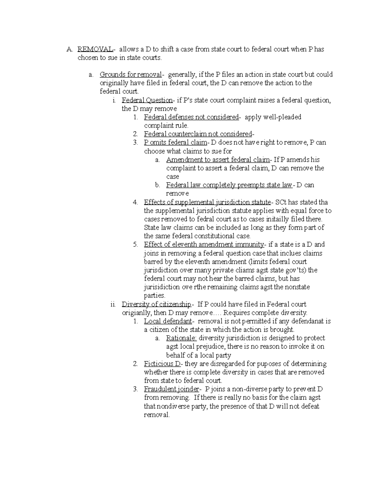 Civil Procedure Law Outline - 18 - A. REMOVAL- allows a D to shift a ...