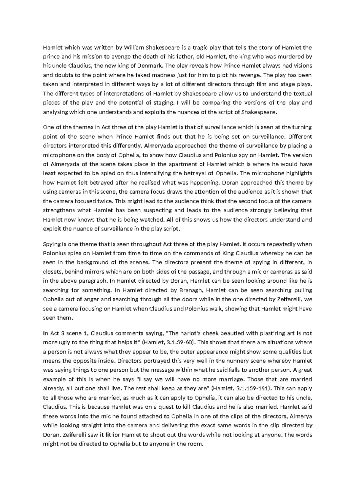 Hamlet essay - Hamlet which was written by William Shakespeare is a ...