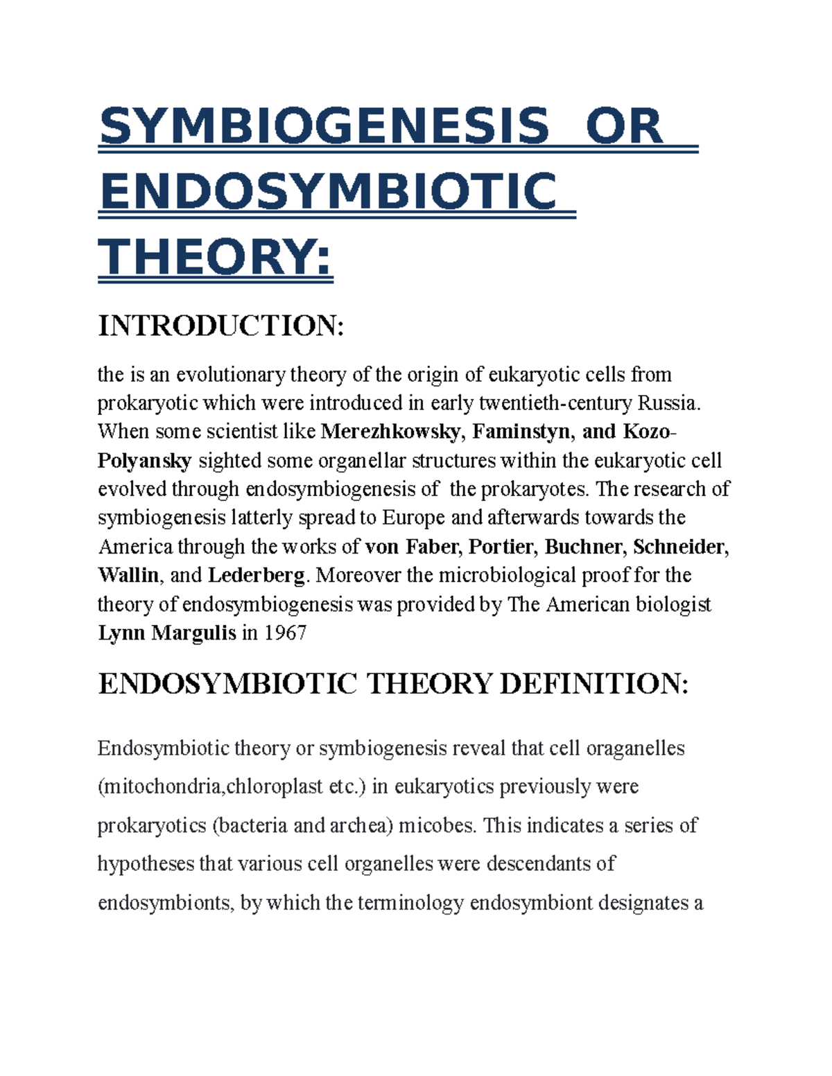 Symbiogenesis OR Endosymbiotic Theory SYMBIOGENESIS OR ENDOSYMBIOTIC