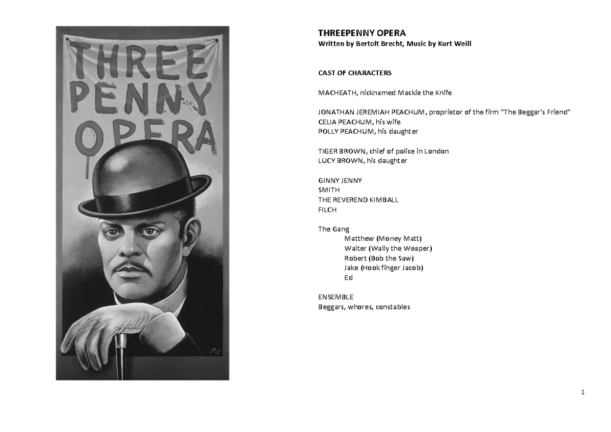 The Threepenny Opera - THREEPENNY OPERA Written by Bertolt Brecht ...