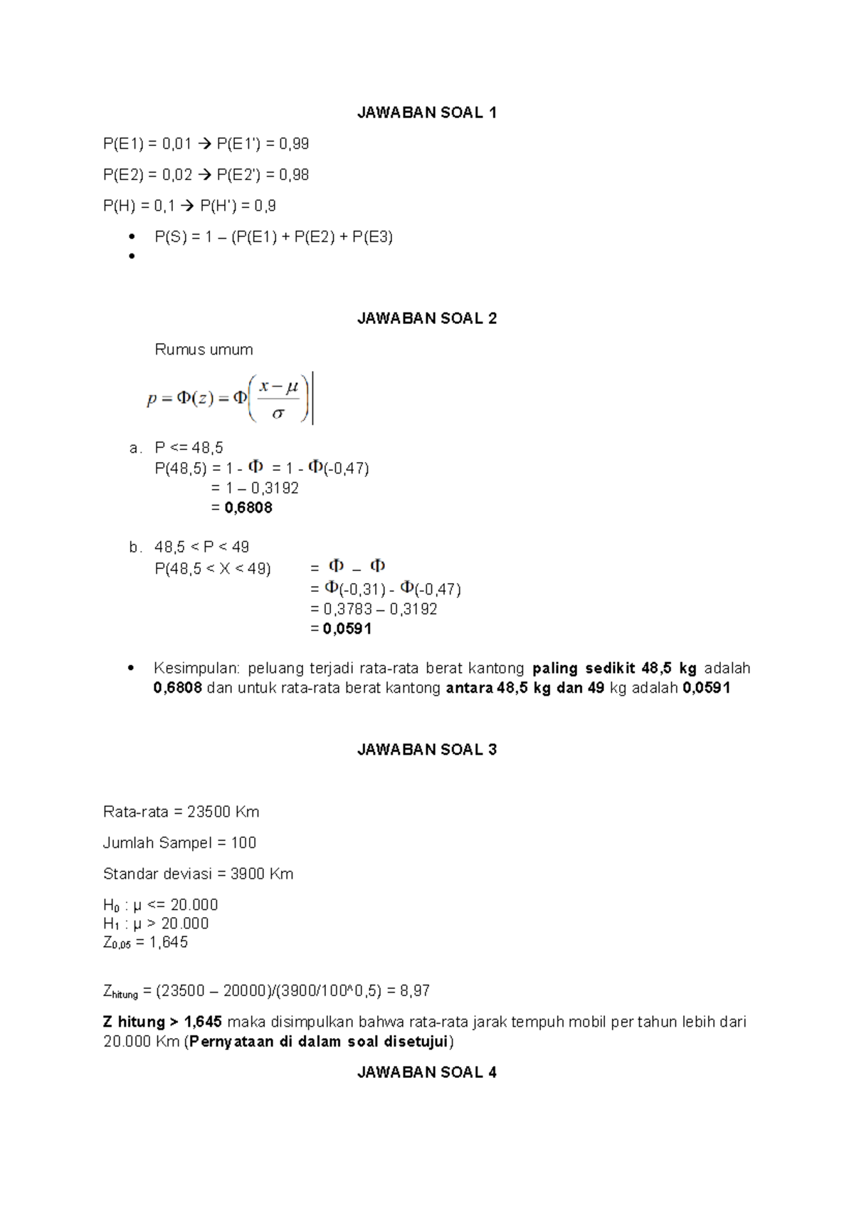 Quiz Matematika - SOAL LATIHAN - JAWABAN SOAL 1 P(E1) = 0,01 P(E1’) = 0 ...