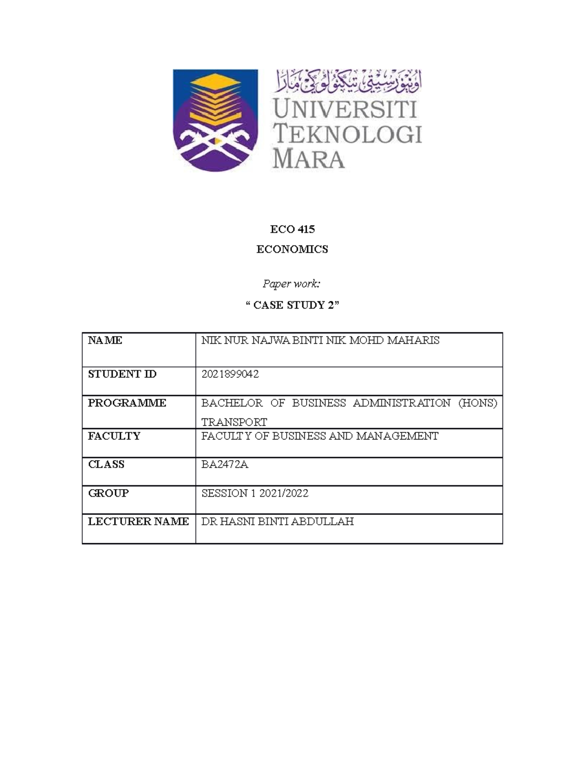 ECO 415 CASE Study - ECO 415 ECONOMICS Paper work: “ CASE STUDY 2” NAME NIK NUR NAJWA BINTI NIK ...