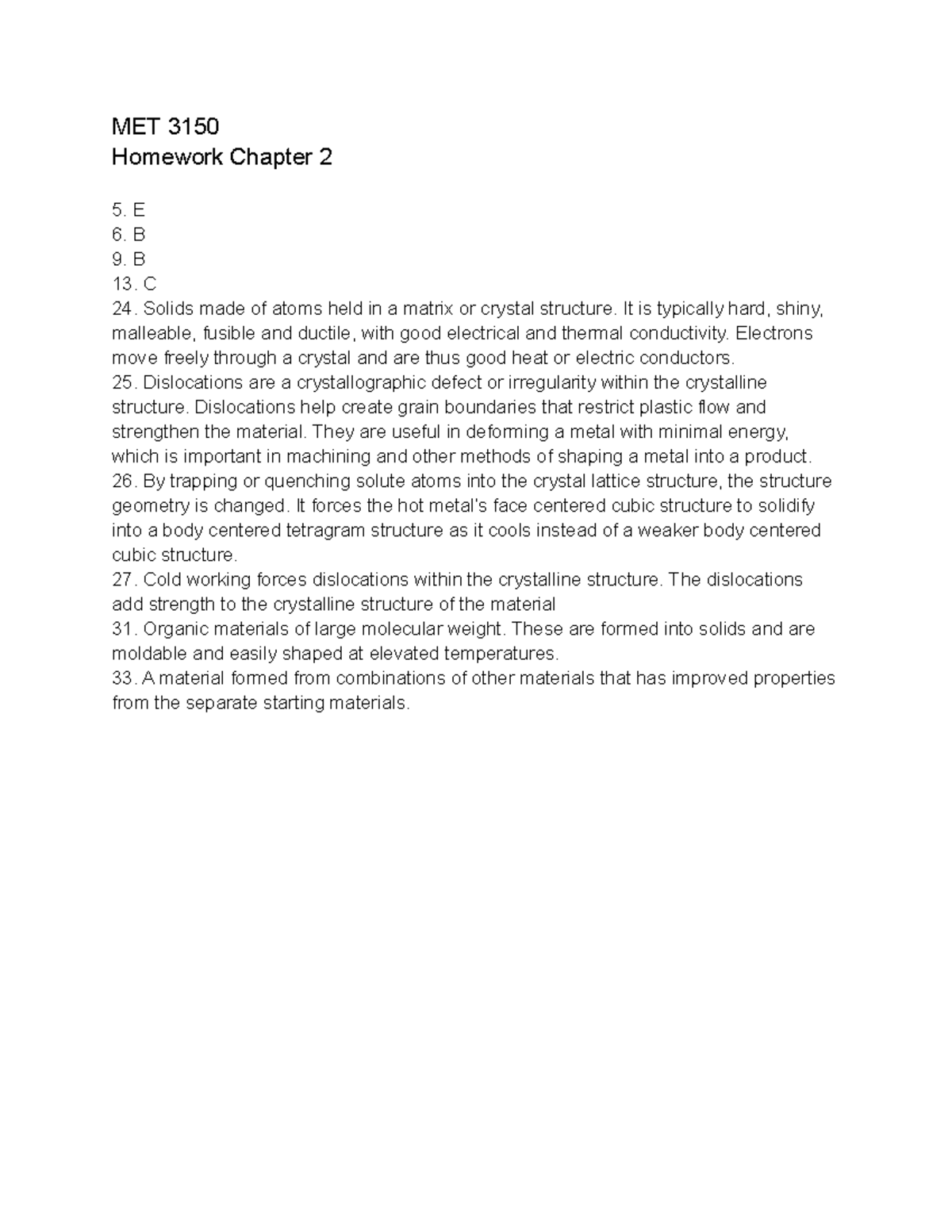 HW CH 2 - Homework 2, got 100% - MET 3150 Homework Chapter 2 5. E 6. B ...
