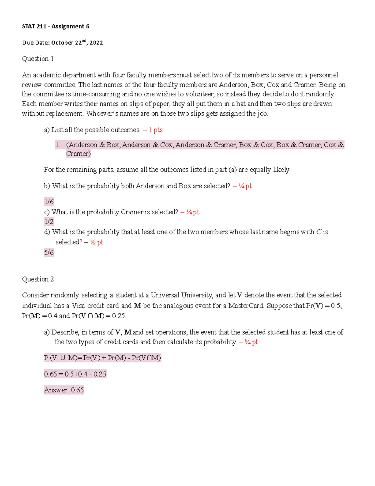 Assignment 6-3 - ddd - STAT 211 - Assignment 6 Due Date: October 22nd, 2022 Question 1 An ...