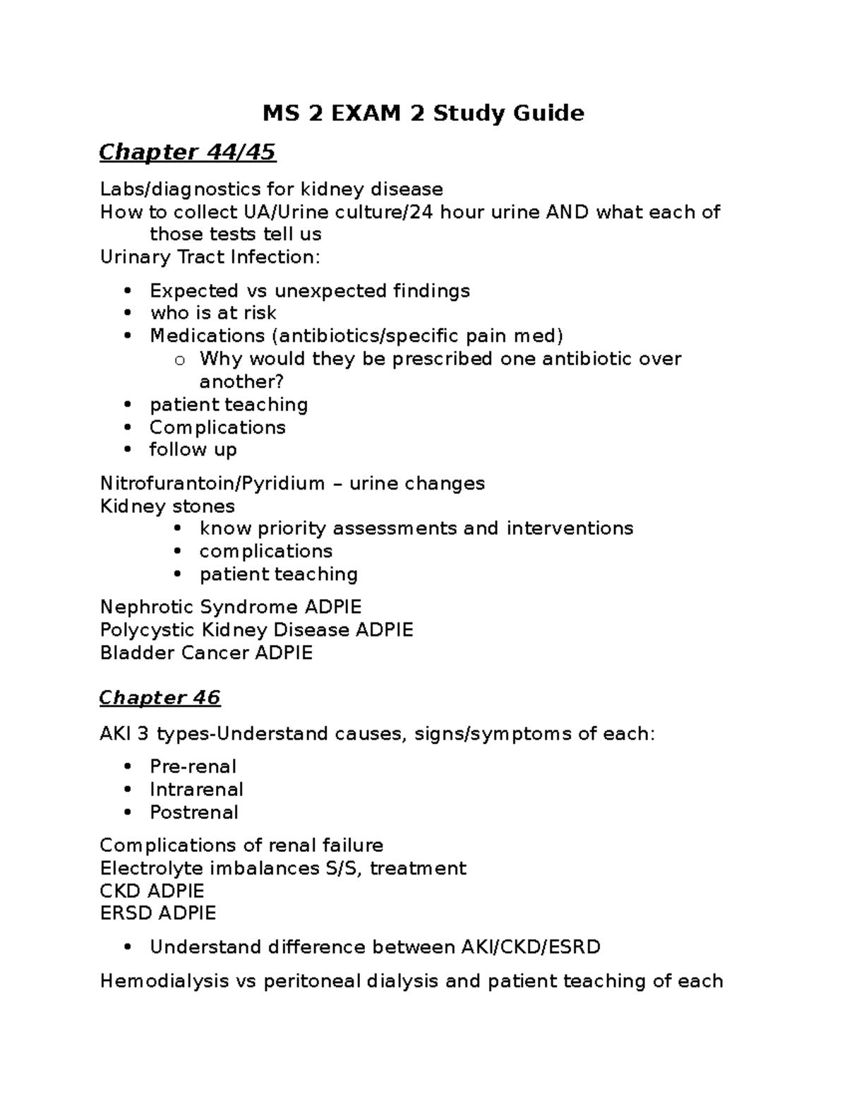 MS2 Study Guide #2 - MS 2 EXAM 2 Study Guide Chapter 44/ Labs/diagnostics for kidney disease How ...