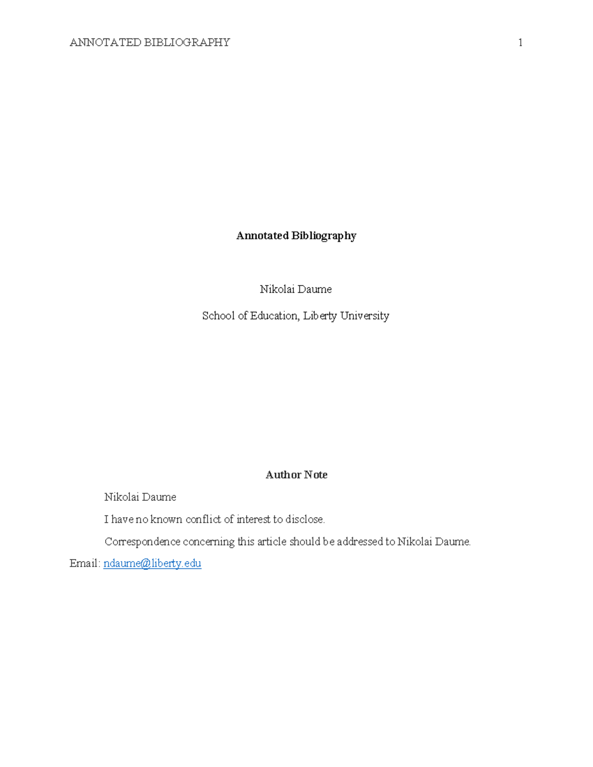 Annotated Bibliography - Annotated Bibliography Nikolai Daume School of ...