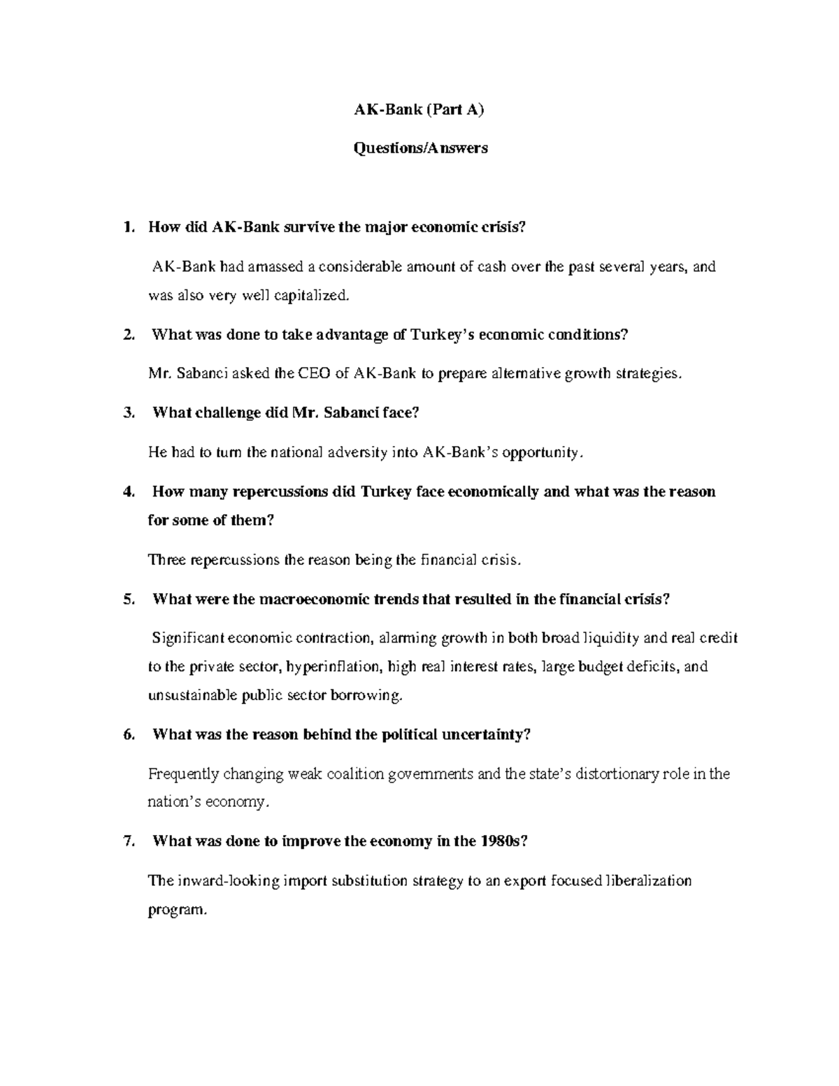 AK-Bank Questions - AK-Bank (Part A) Questions/Answers 1. How did AK ...