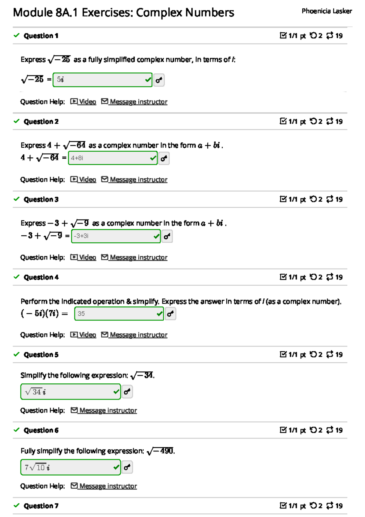Module 8A.1 Exercises - Complex Numbers - Module 8A Exercises: Complex Numbers Phoenicia Lasker ...