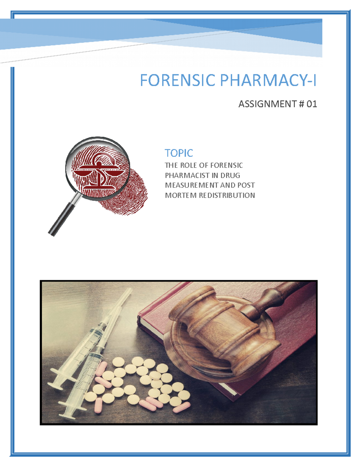 Final forensic 1 - Forsenic Pharmacy - FORENSIC PHARMACY-I ASSIGNMENT ...