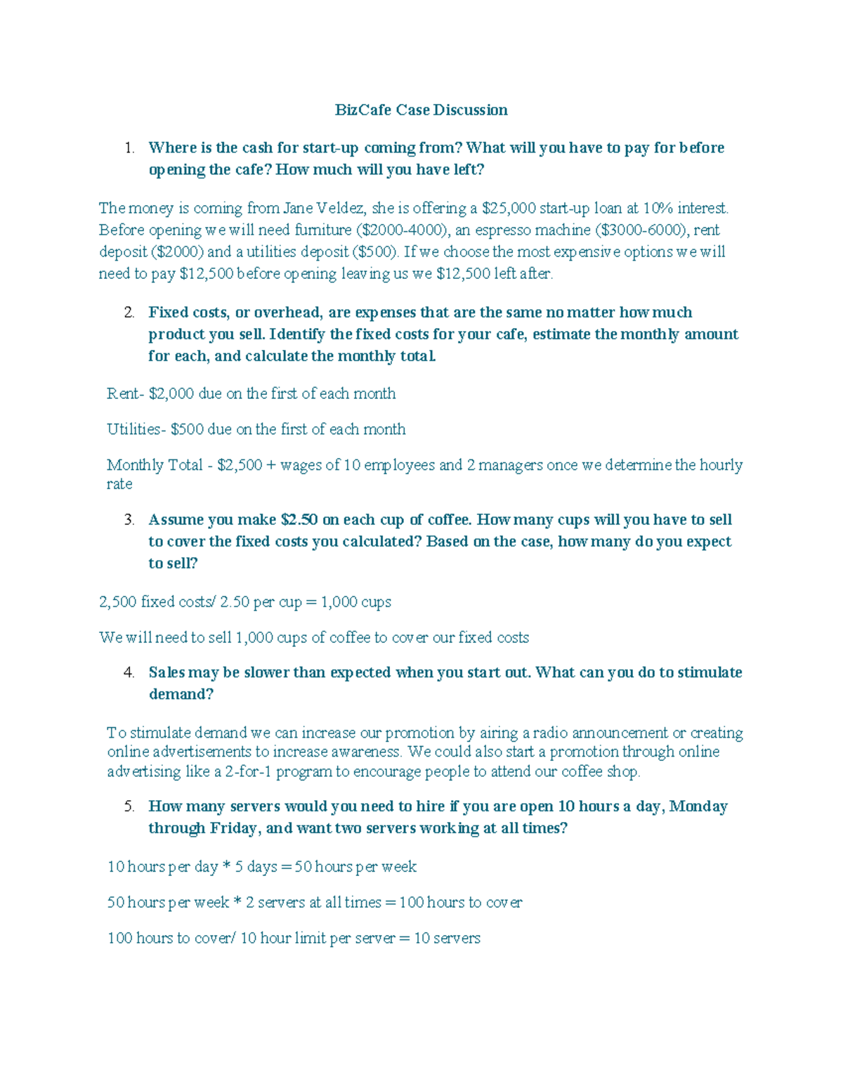 Biz Cafe Case Discussion - BizCafe Case Discussion Where is the cash ...