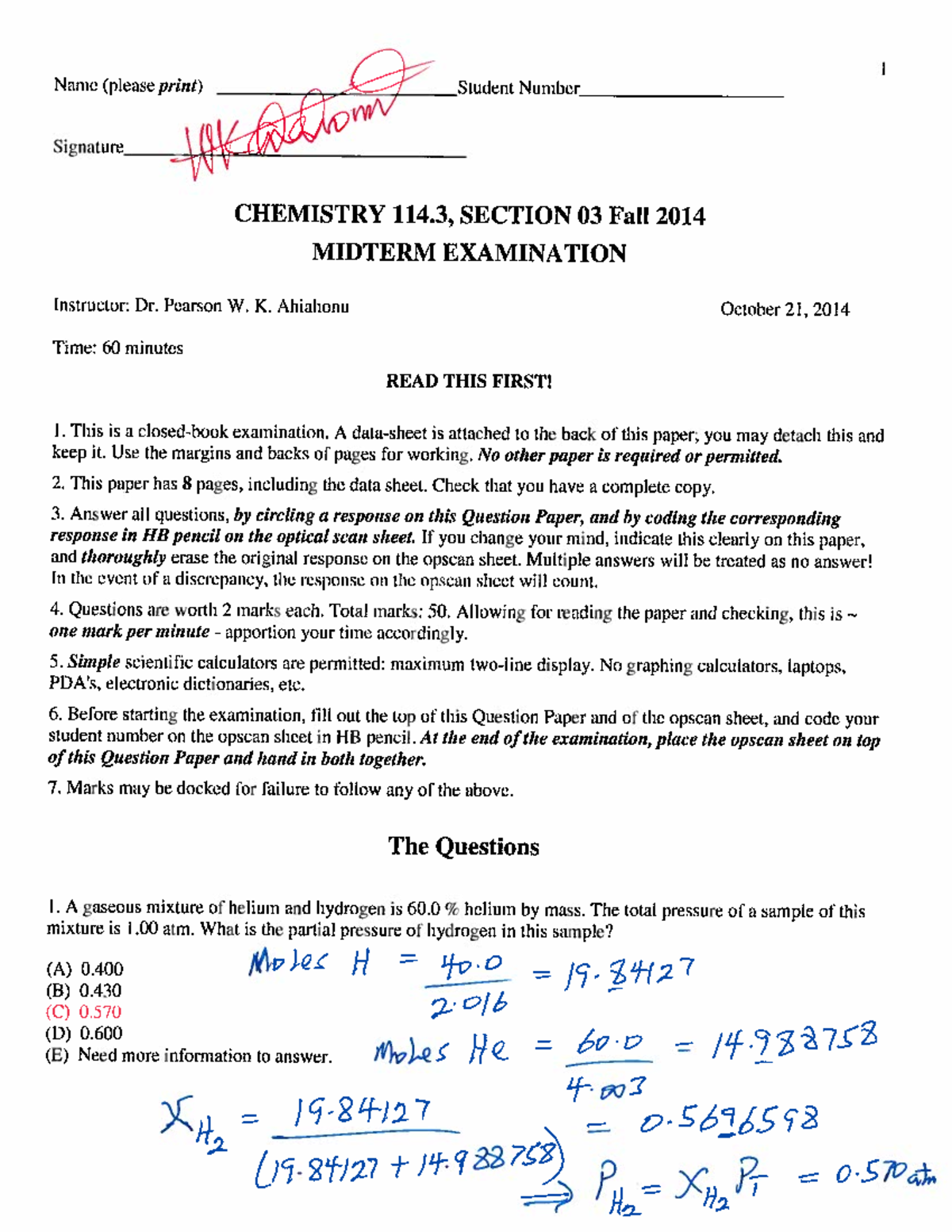 Exam 21 October 2014, questions and answers - Name (please print) Student Number Signature ...