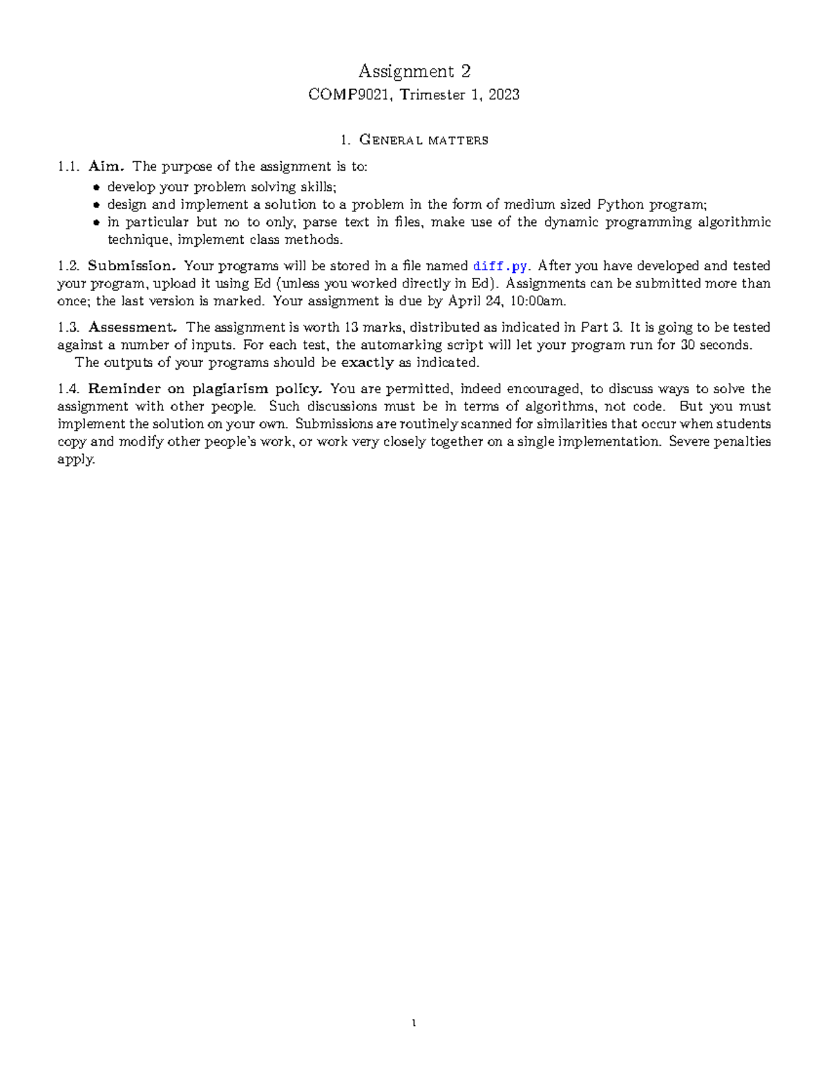 Assignment 2 - The purpose of the assignment is to: develop your ...