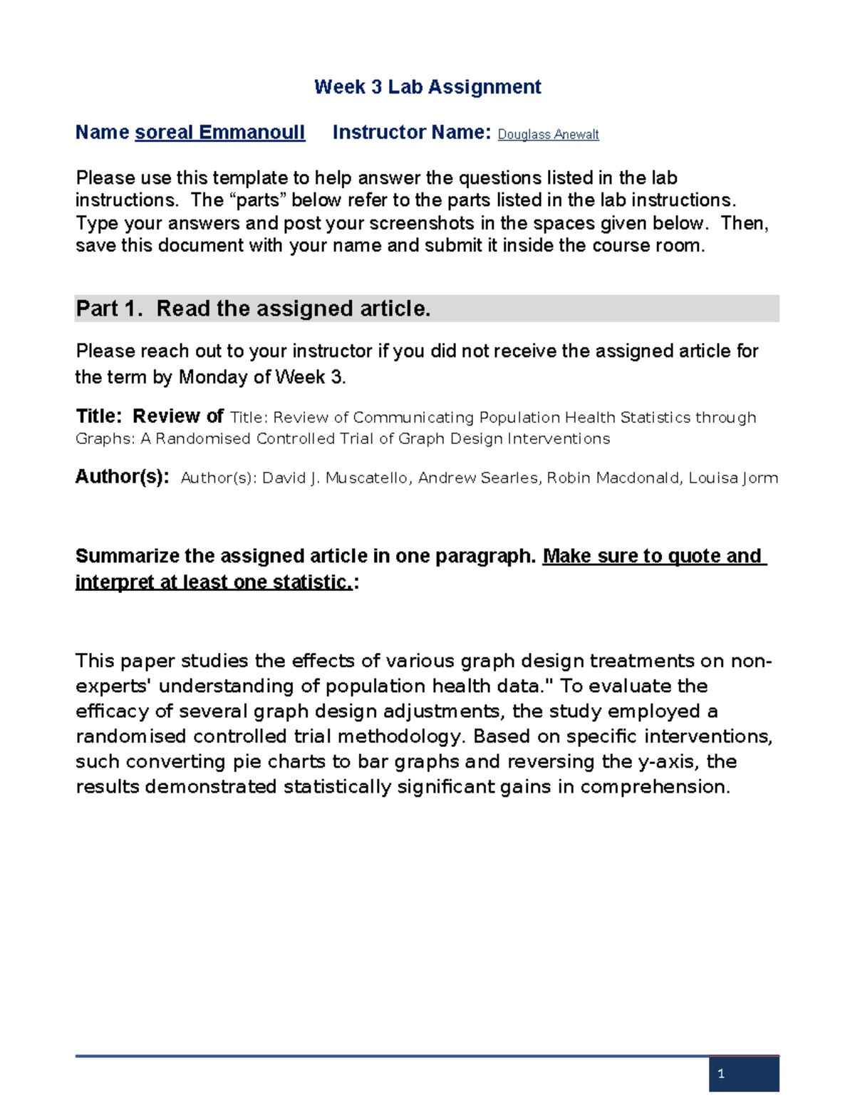 Week3labarticledone - Week 3 Lab Assignment Name soreal Emmanoull Instructor Name: Douglass ...