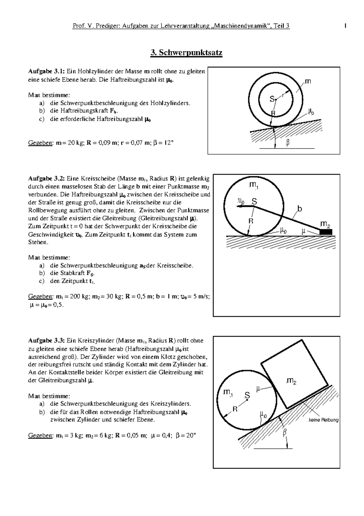 MD-Kinetik 1 - Zusammenfassung Maschinendynamik - Prof. V. Prediger: Aufgaben zur ...