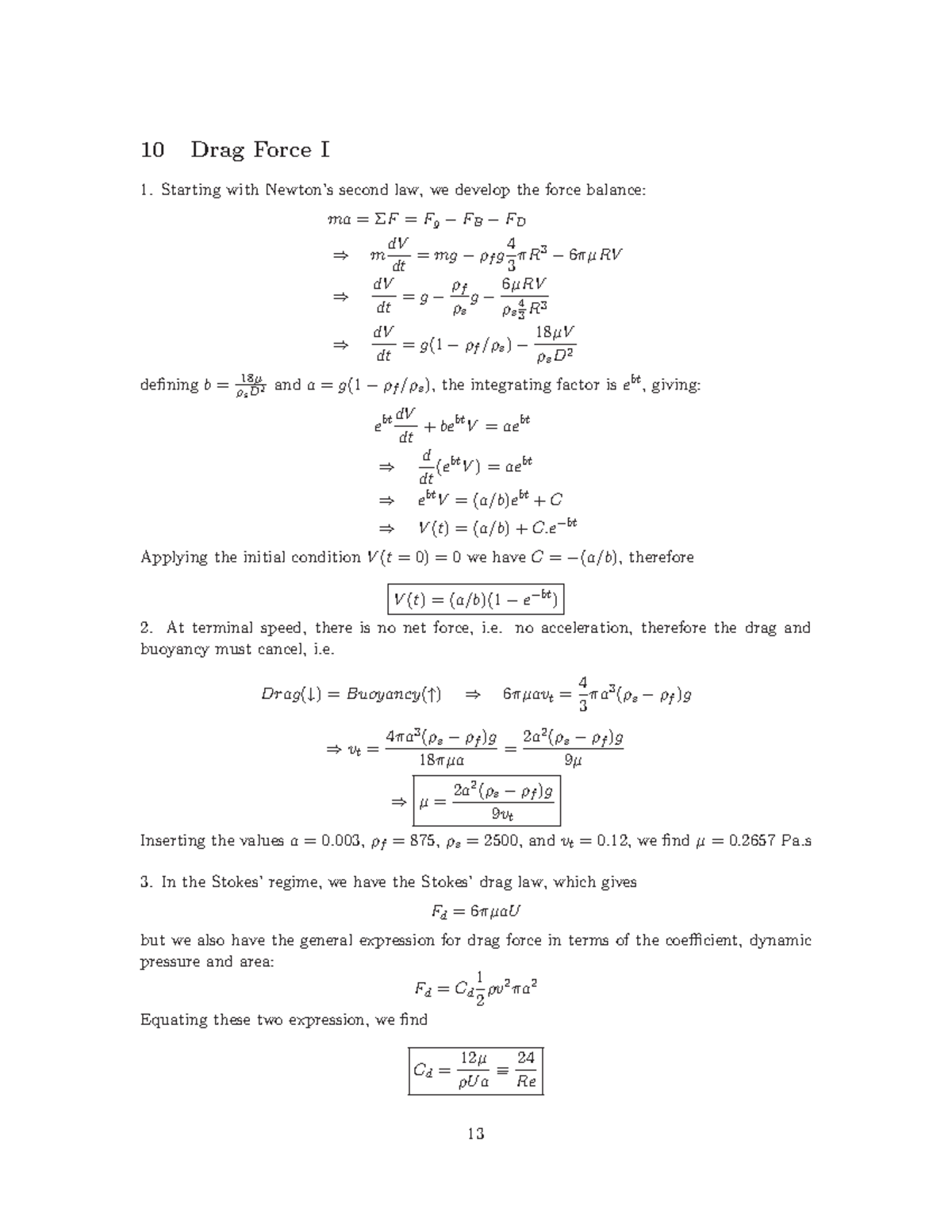 CP 10 solutions - Drag force - 10 Drag Force I Starting with Newton’s ...