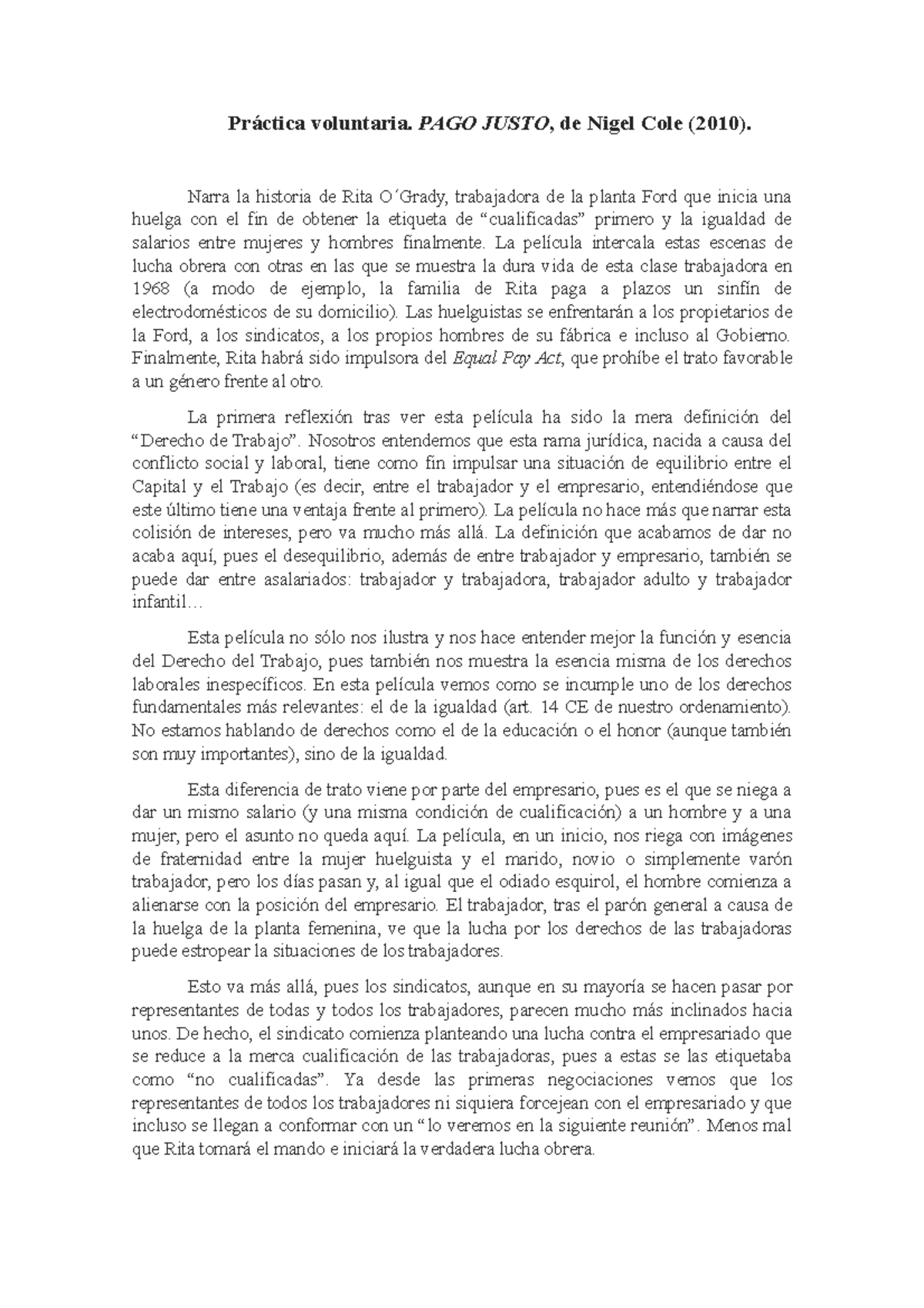 Pago justo, Nigel Cole - Práctica voluntaria. PAGO JUSTO , de Nigel ...