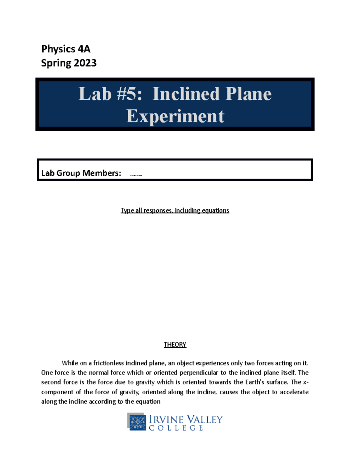 Lab 5 - Inclined Plane Experiment - Physics 4A Spring 2023 Lab #5 ...