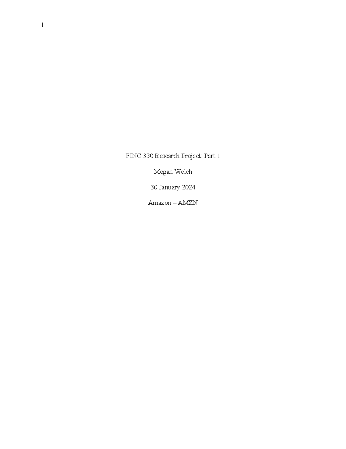 FINC 330 Research Project - FINC 330 Research Project: Part 1 Megan Welch 30 January 2024 Amazon ...