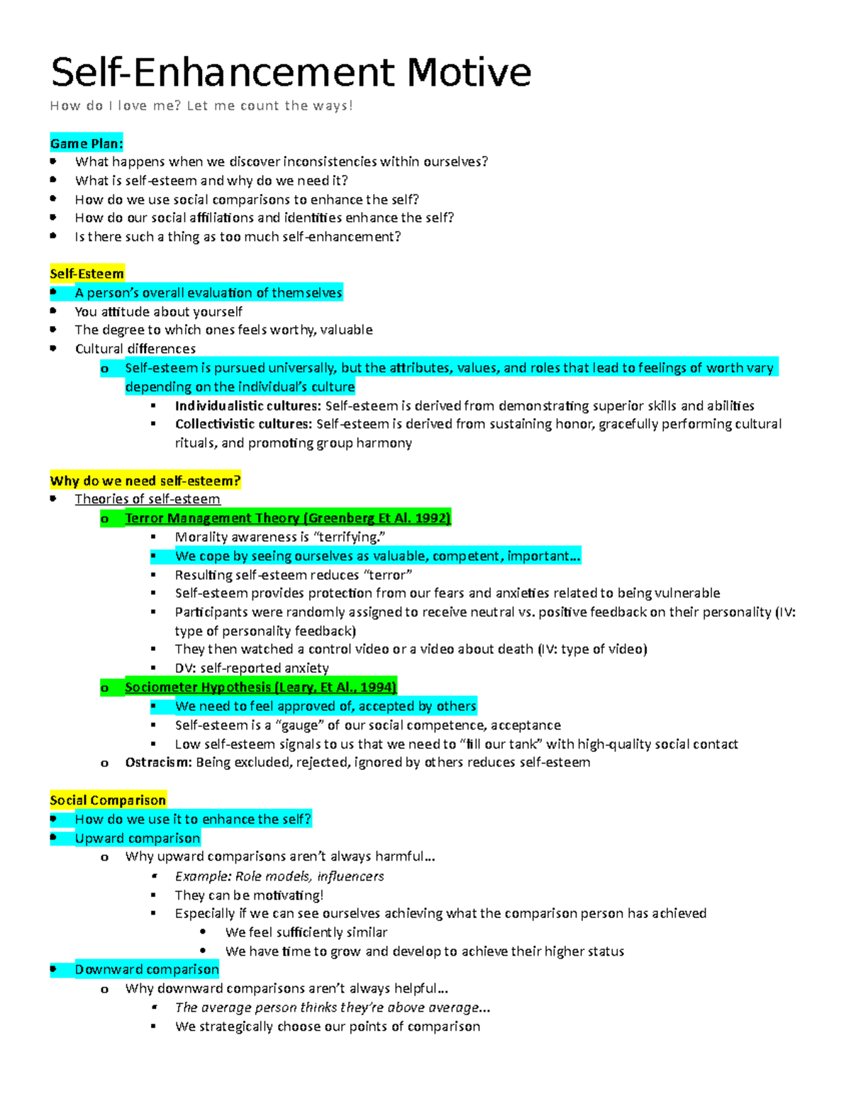 Self-Enhancement Motive - 1992) Morality awareness is “terrifying.” We ...