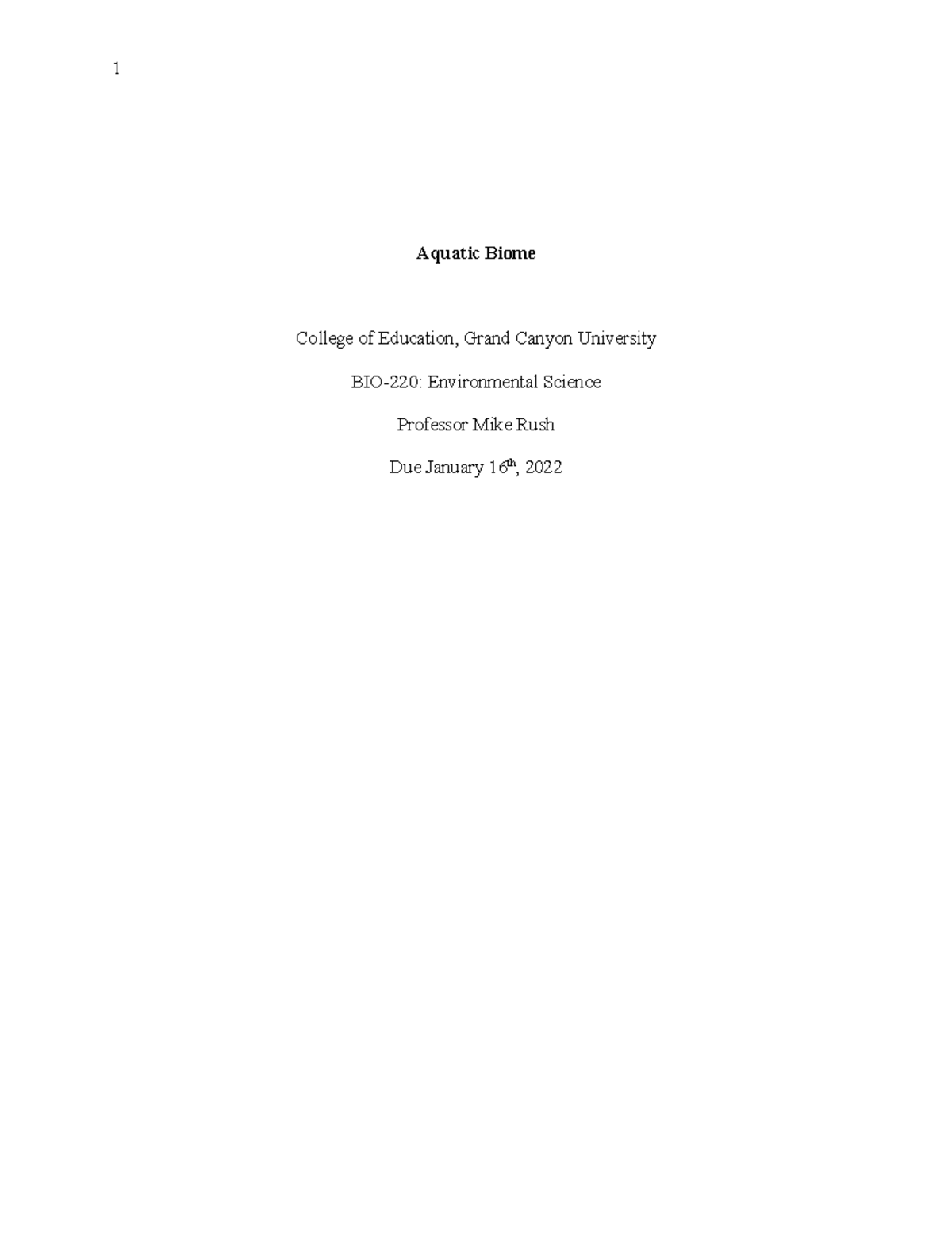 Biome and Ecosystem Essay - Aquatic Biome College of Education, Grand ...