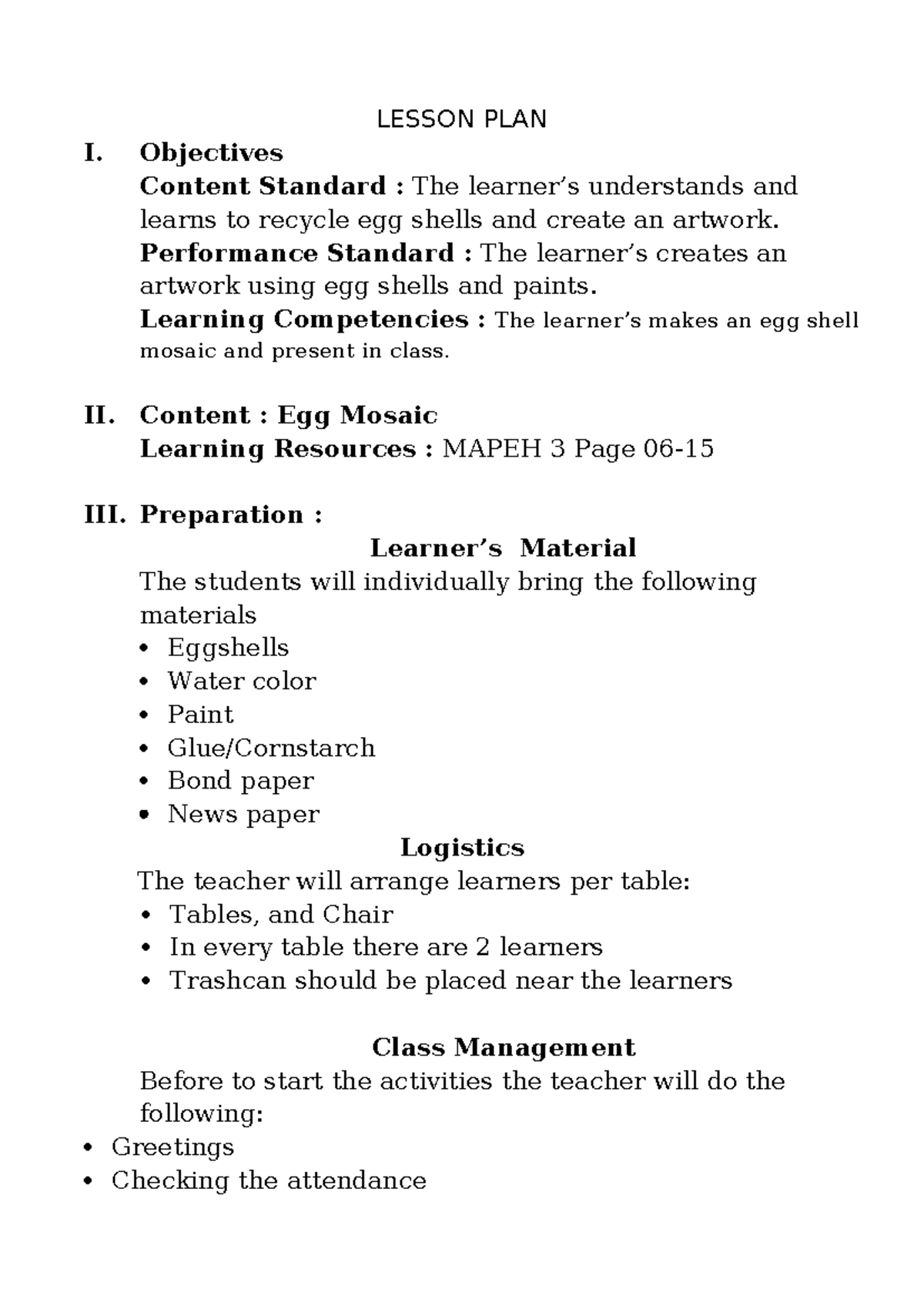 Lesson PLAN in arts - LESSON PLAN I. Objectives Content Standard : The ...