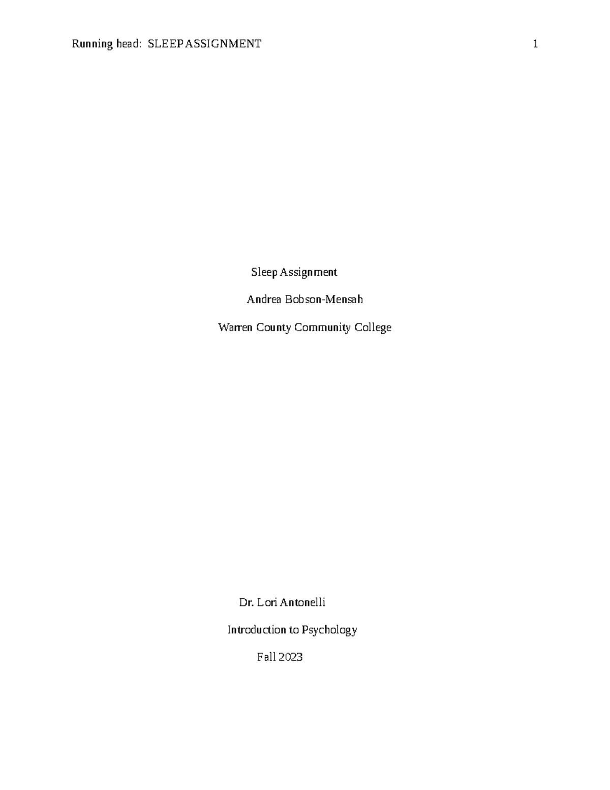 Sleep Assignment Google Docs Sleep Assignment Andrea Bobson Mensah