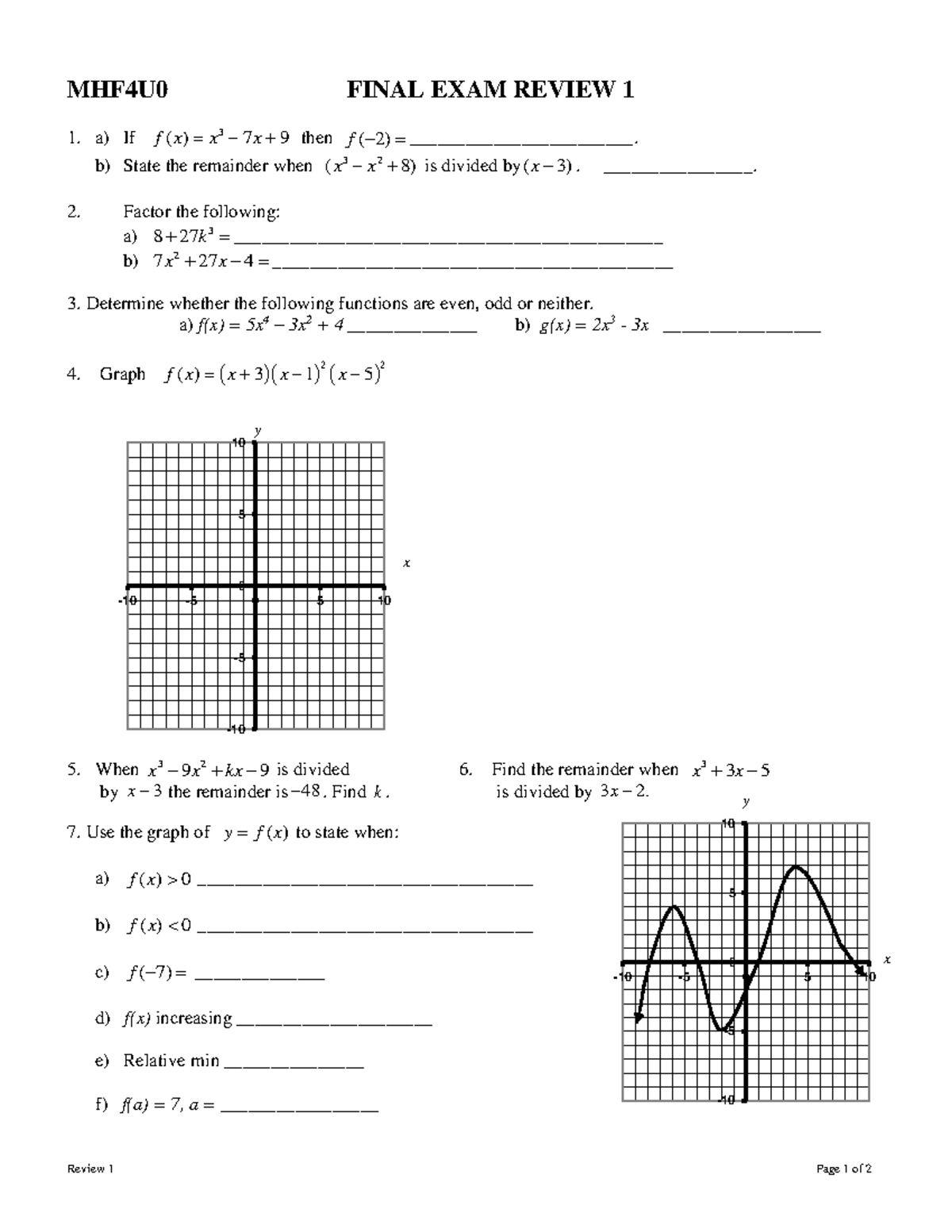 Adv Func Review 1 - Yes - Review 1 Page 1 of 2 MHF4U0 FINAL EXAM REVIEW 1 a) If 3 f ( )x x 7 x ...