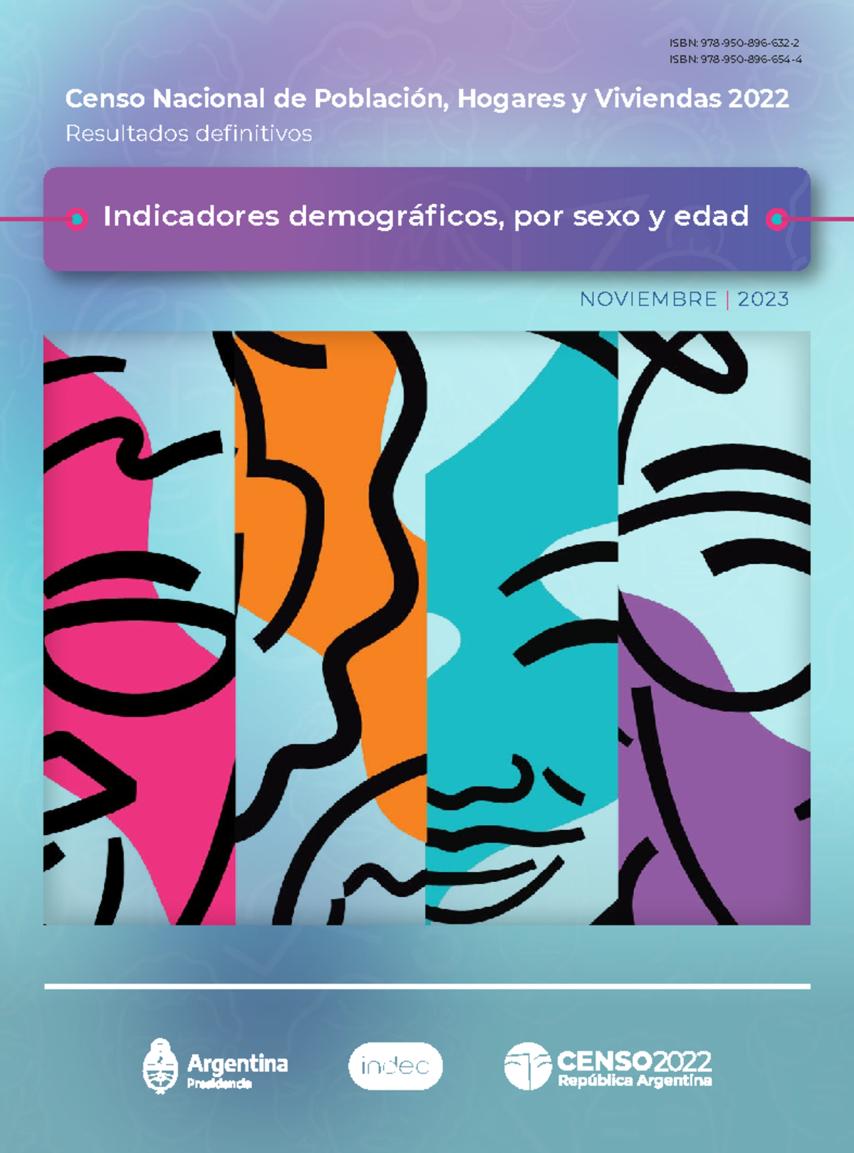 Censo 2022 indicadores demograficos - Censo Nacional de Población, Hogares y Viviendas 2022 ...